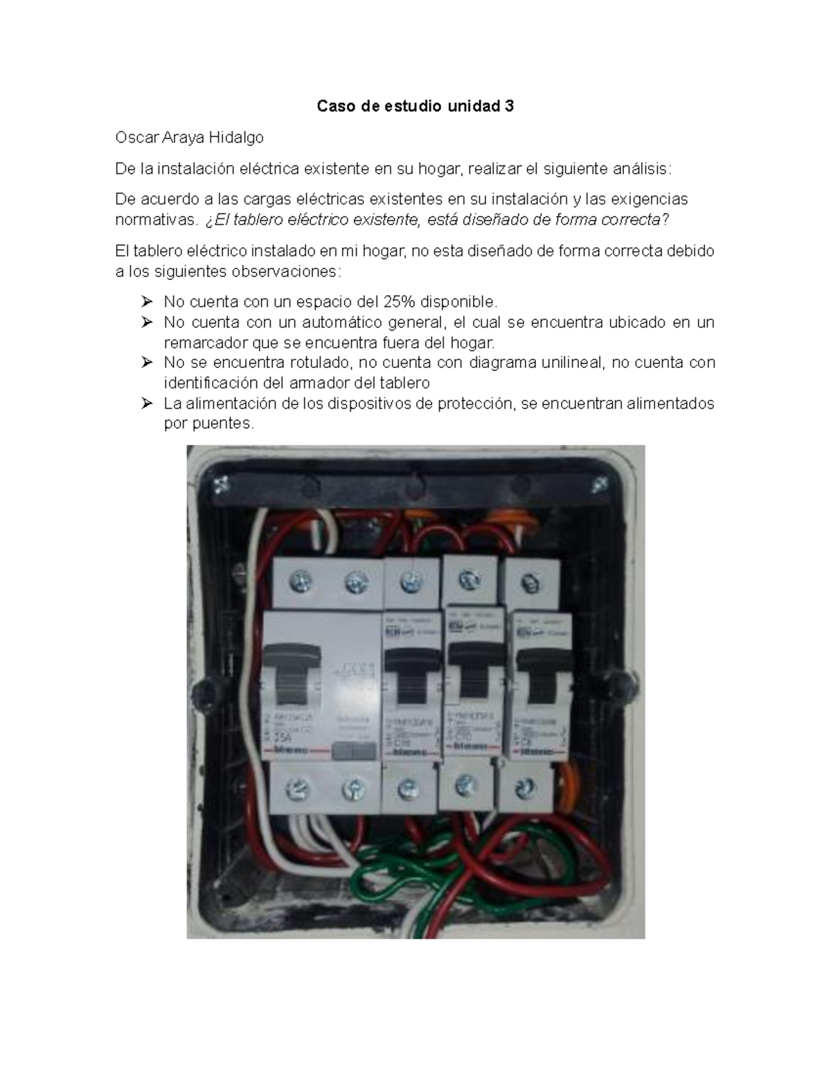 Caso de estudio unidad 3 - ¿El tablero eléctrico existente, está ...