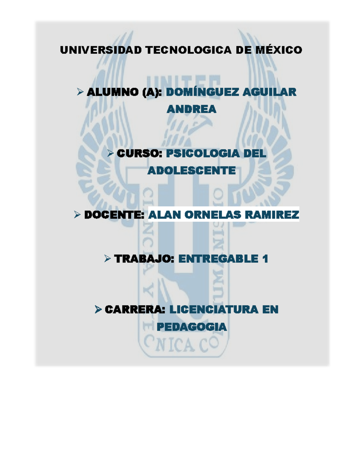 Entregable 1- Infografias Psicologia DEL Adolescente - UNIVERSIDAD TECNOLOGICA DE MÉXICO Ø ...