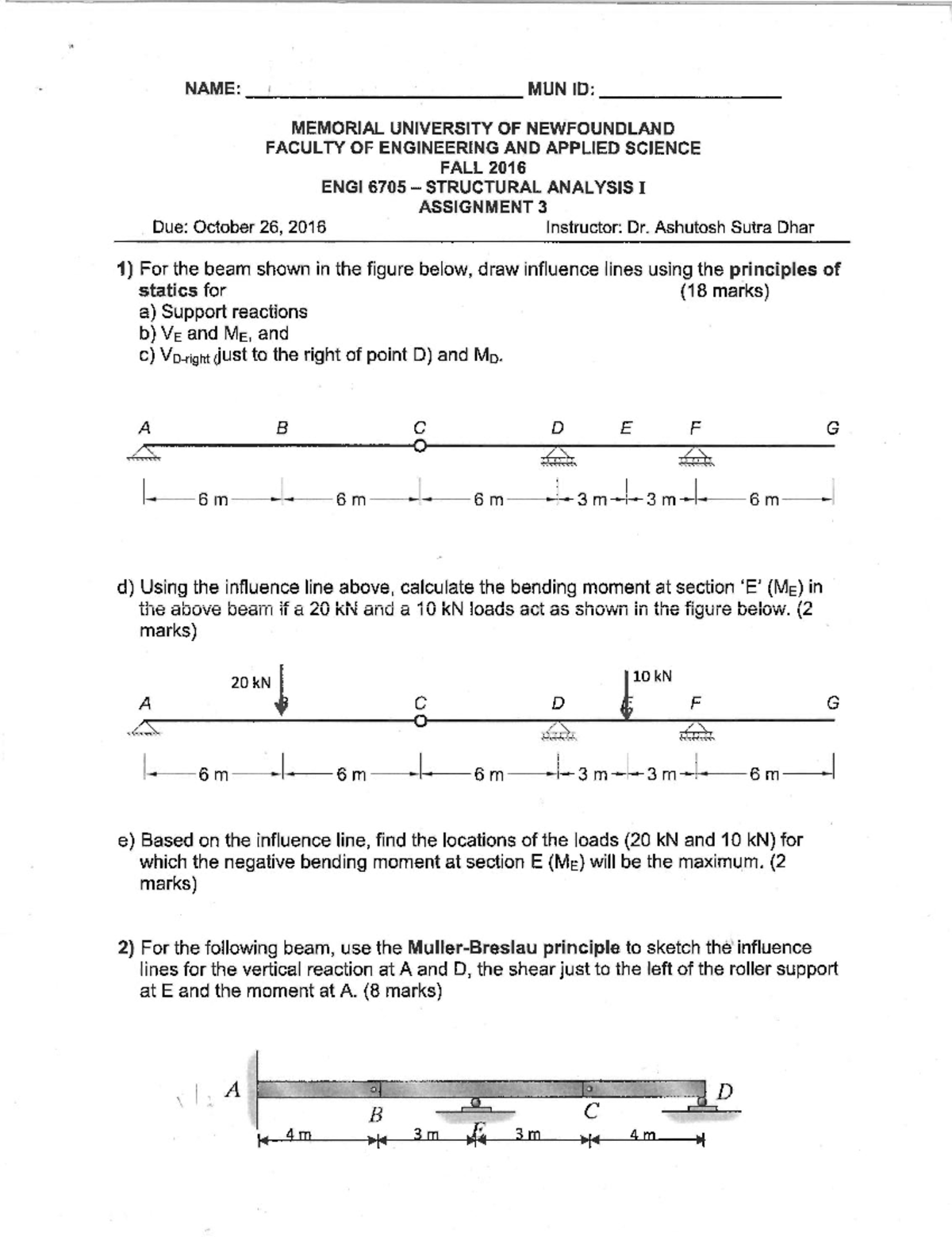 Assignment 3 - Engi 6705 - NAME: MUN ID: MEMORIAL UNIVERSITY OF ...