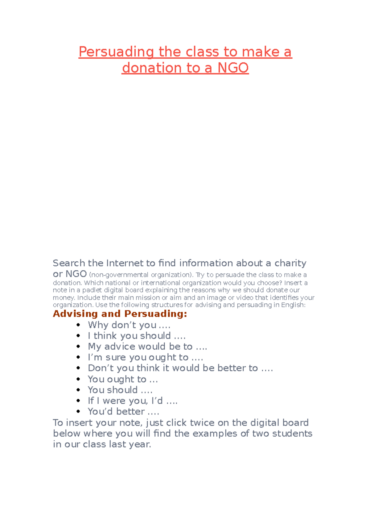 NGO project - NGO - Persuading the class to make a donation to a NGO ...