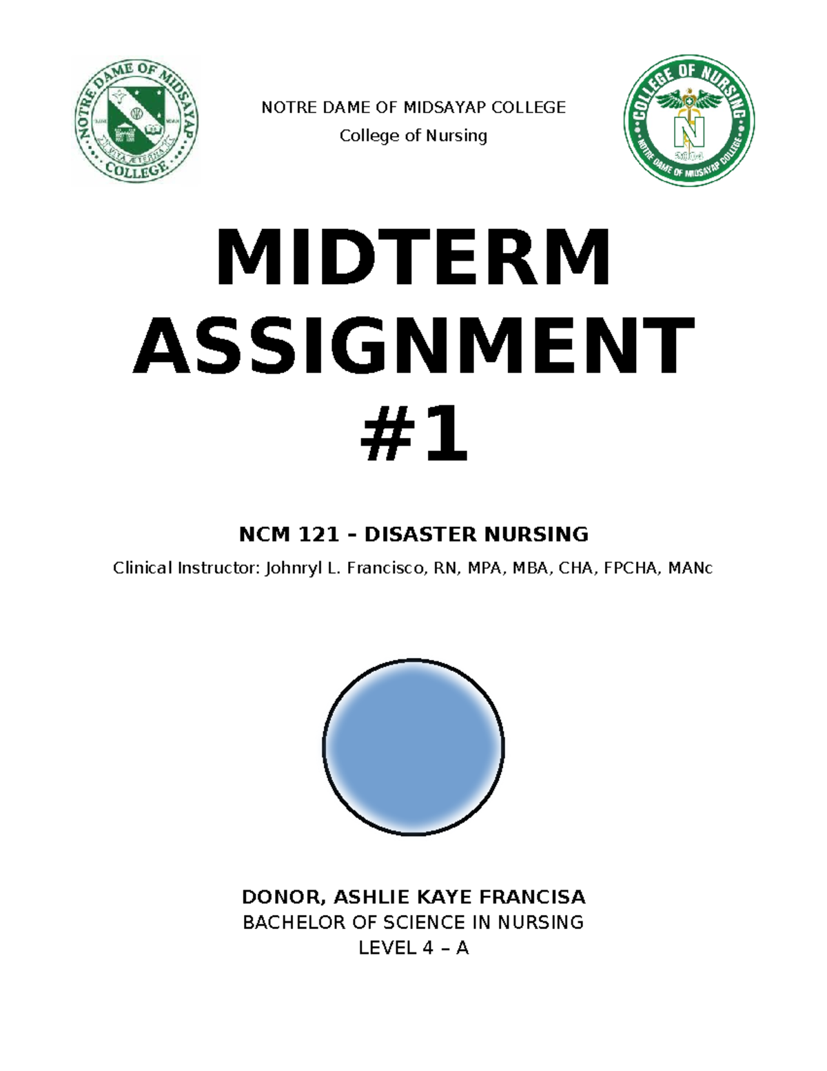 Midterm-Assignment-1 - NOTRE DAME OF MIDSAYAP COLLEGE College of Nursing MIDTERM ASSIGNMENT NCM ...
