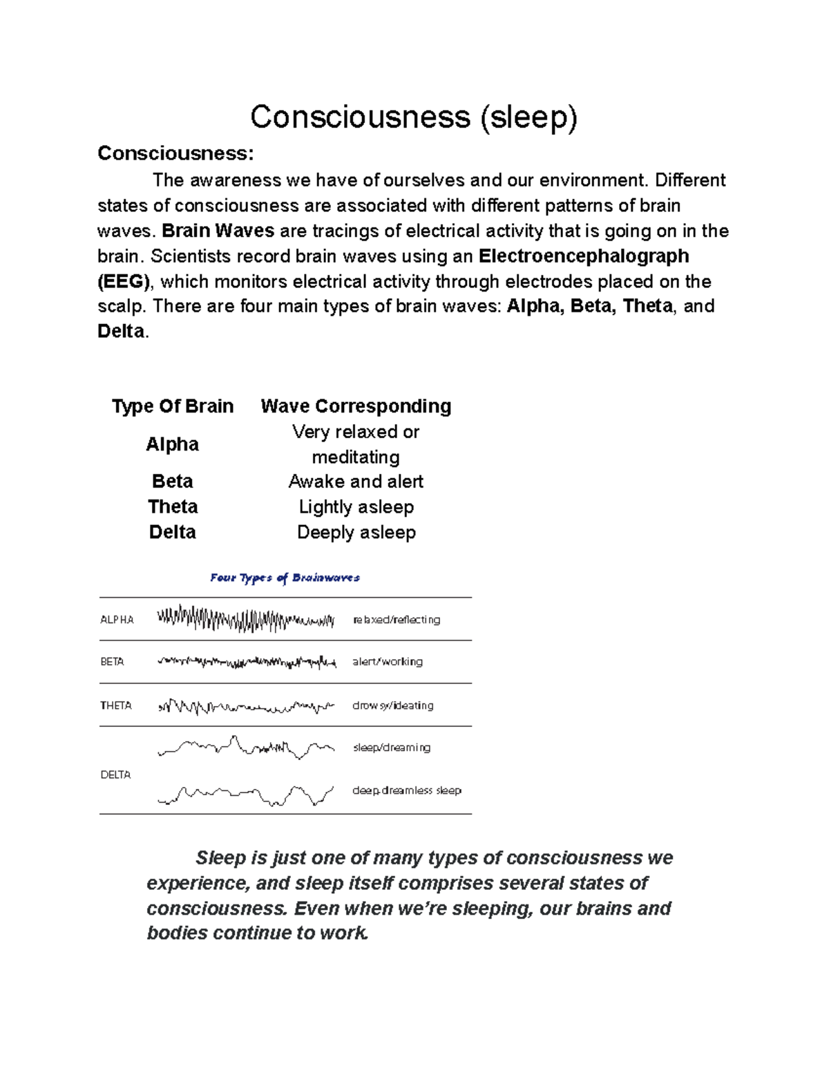 Psychology Notes #1 - Consciousness (sleep) Consciousness: The ...