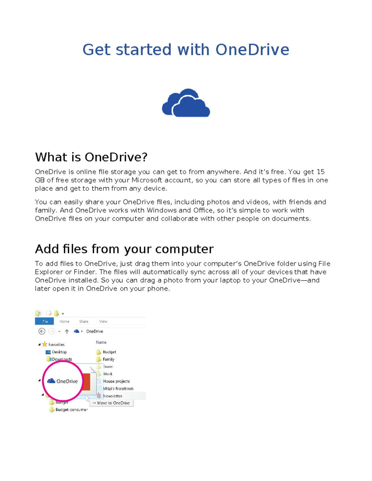 Getting started with One Drive - Get started with OneDrive What is ...