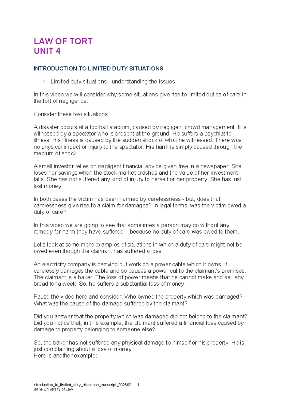 Limited duty situations - lecture notes - LAW OF TORT UNIT 4 ...