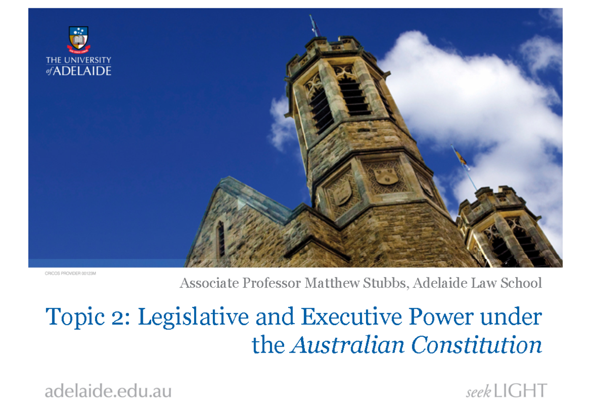Wk 3- Legislative and executive power under the australian constitution ...