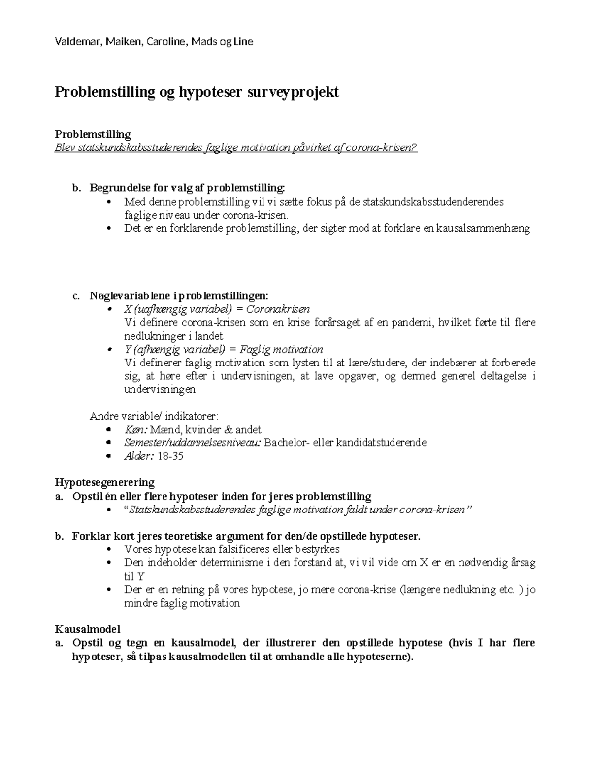 Survey problemstilling - Valdemar, Maiken, Caroline, Mads og Line ...