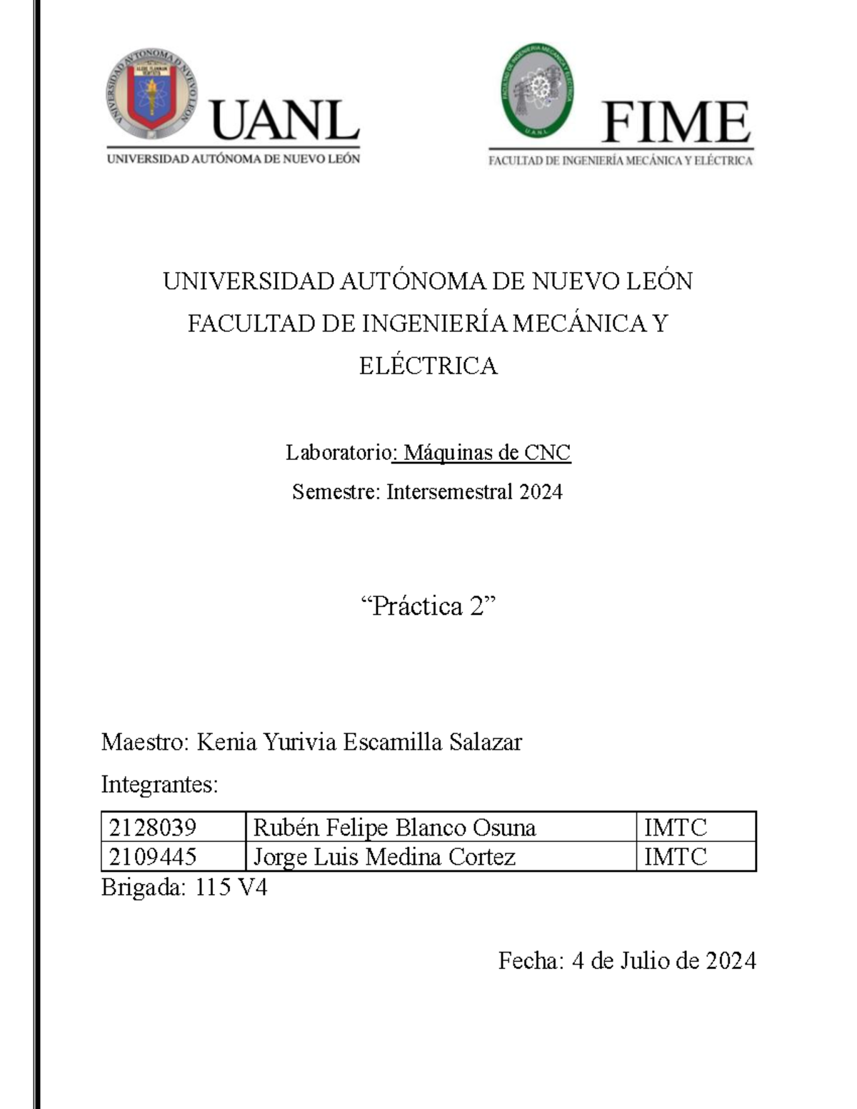Práctica 2 2109445 - Práctica 4 - UNIVERSIDAD AUTÓNOMA DE NUEVO LEÓN ...