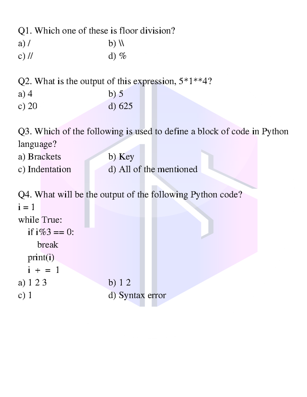 Questions On Python Q1 Which One Of These Is Floor Division A B 5413