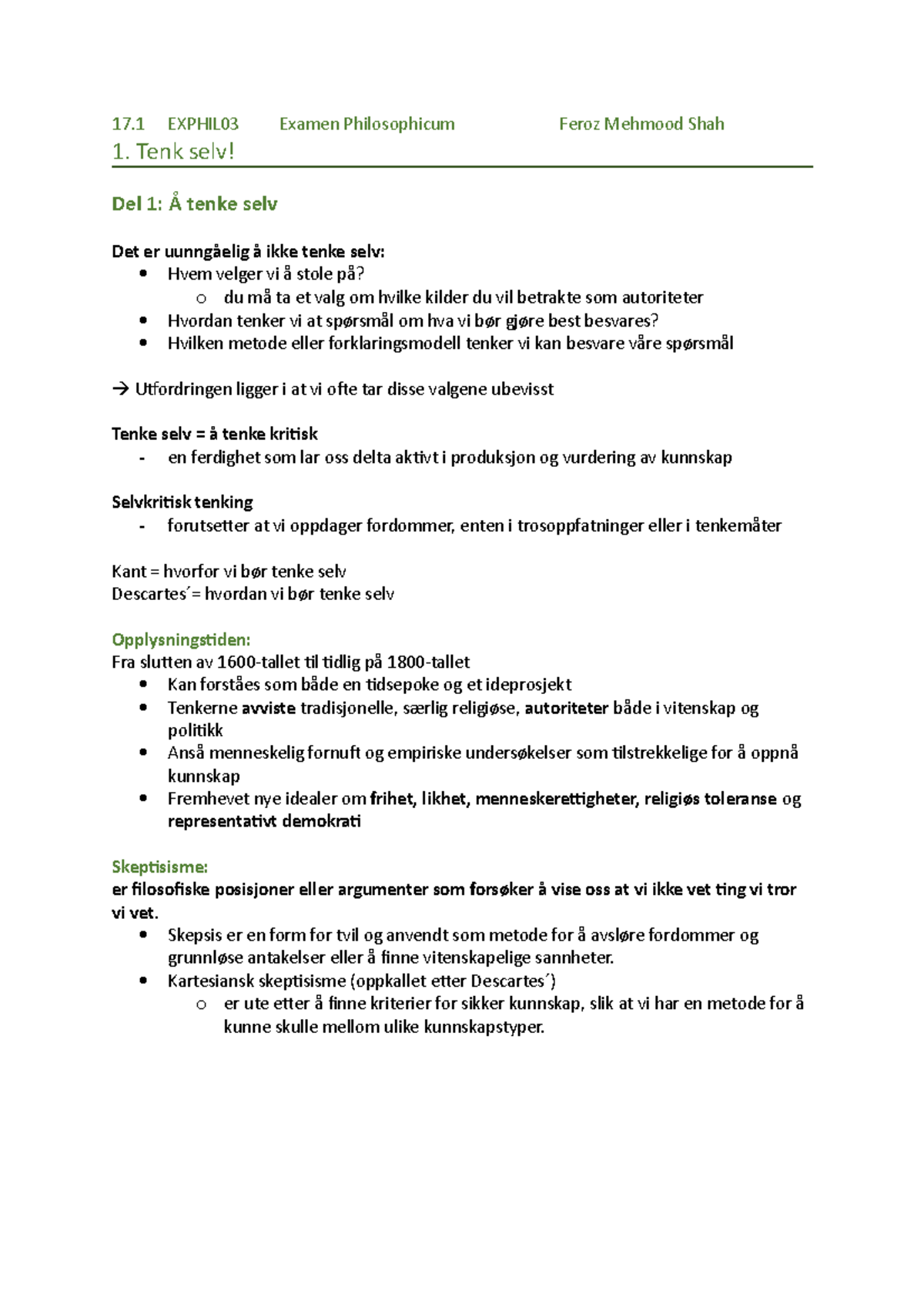 1. Tenk selv - Exphil - Forelesing 1. Tenk selv - 17 EXPHIL03 Examen Philosophicum Feroz Mehmood ...