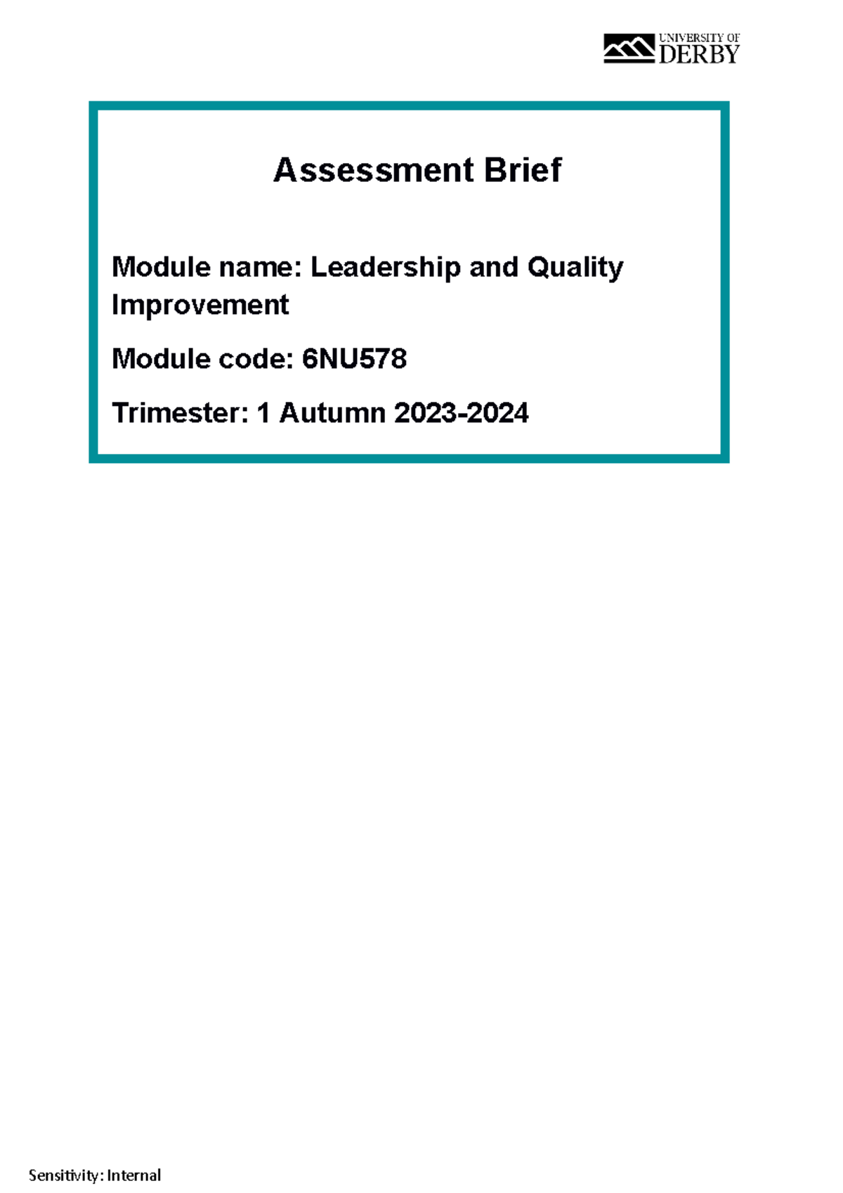 Assessment Brief 6NU578 Leadership and Quality Improvement Interprof ...