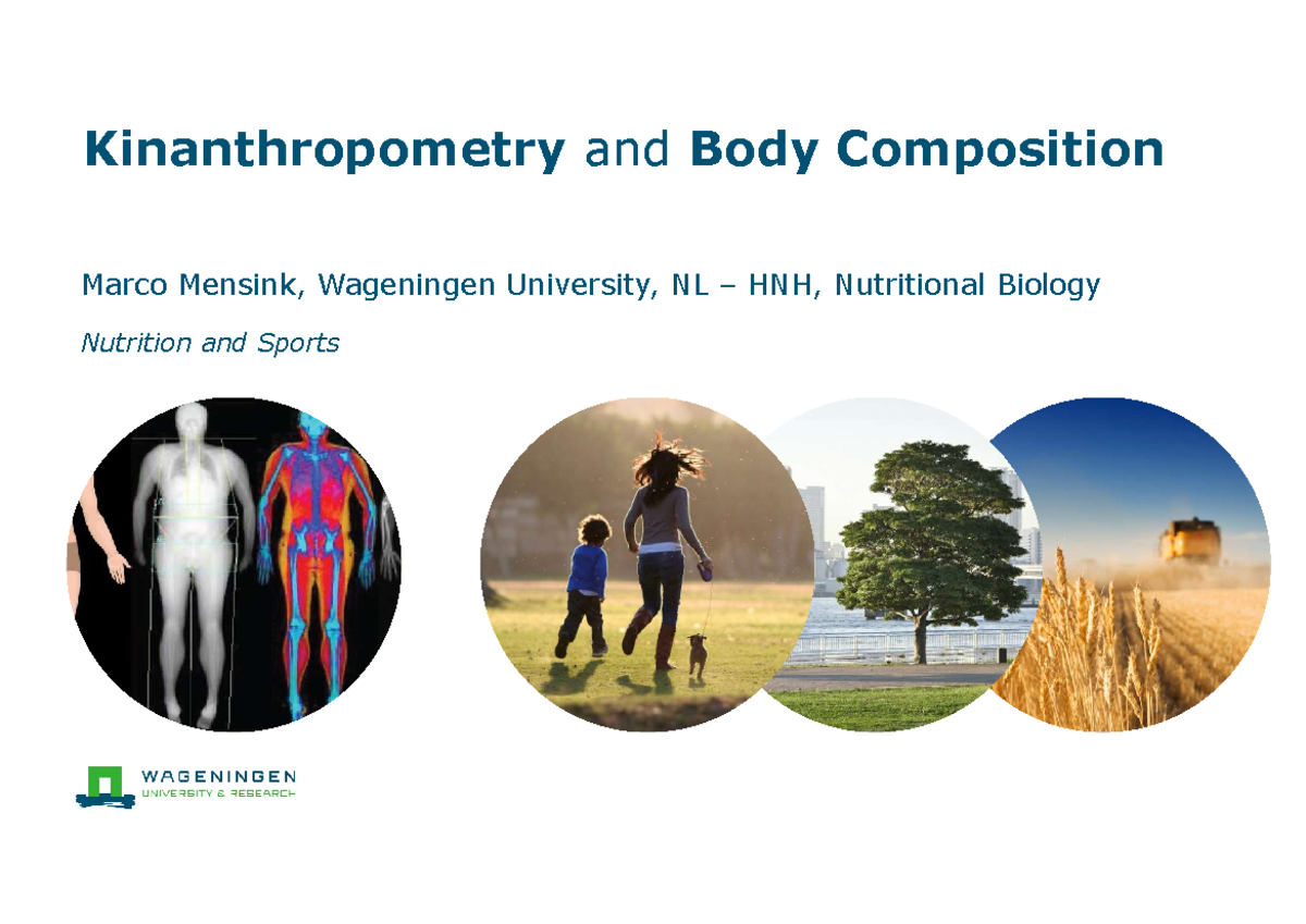 Handouts BC WC - Kinanthropometry and Body Composition Marco Mensink ...