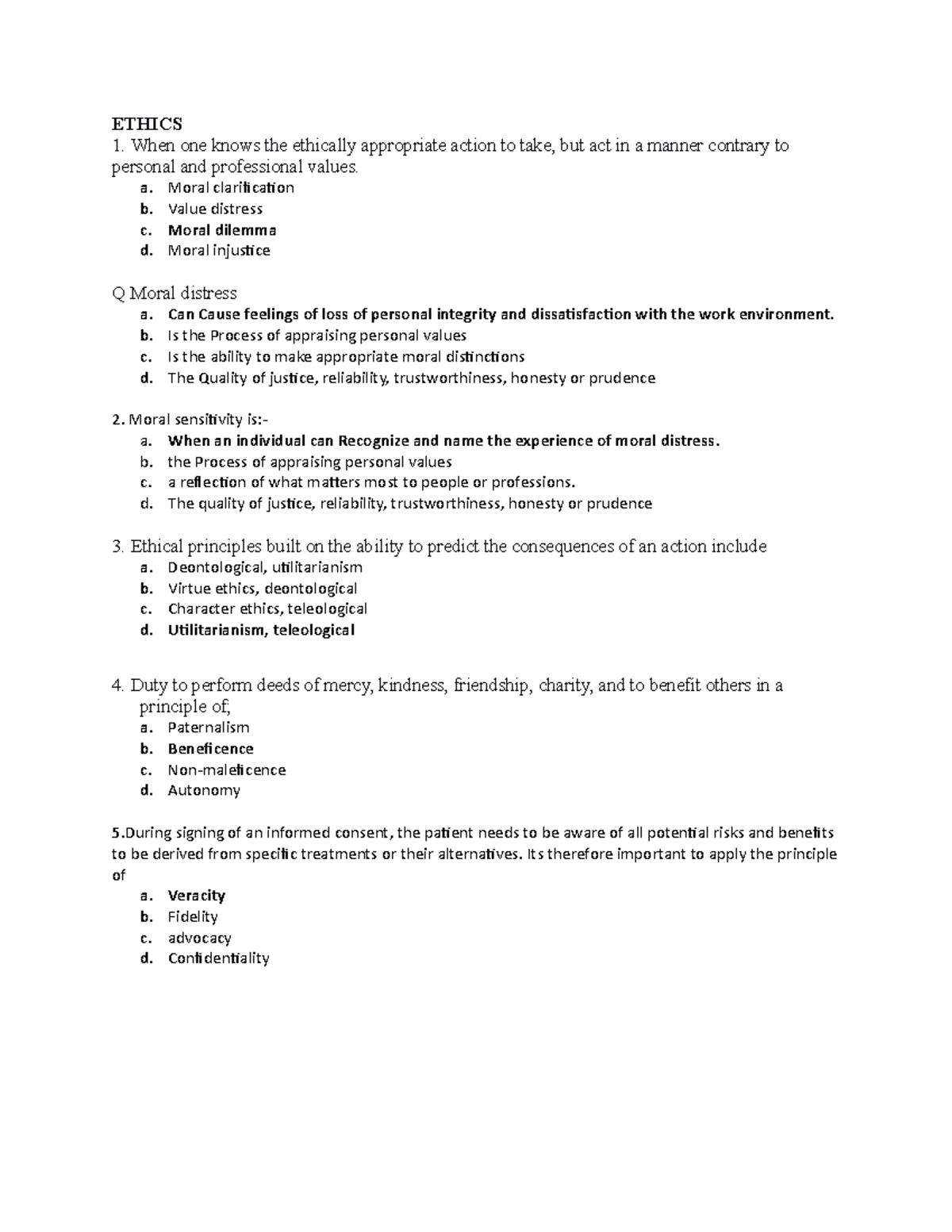 Ethics - ETHICS 1. When one knows the ethically appropriate action to ...