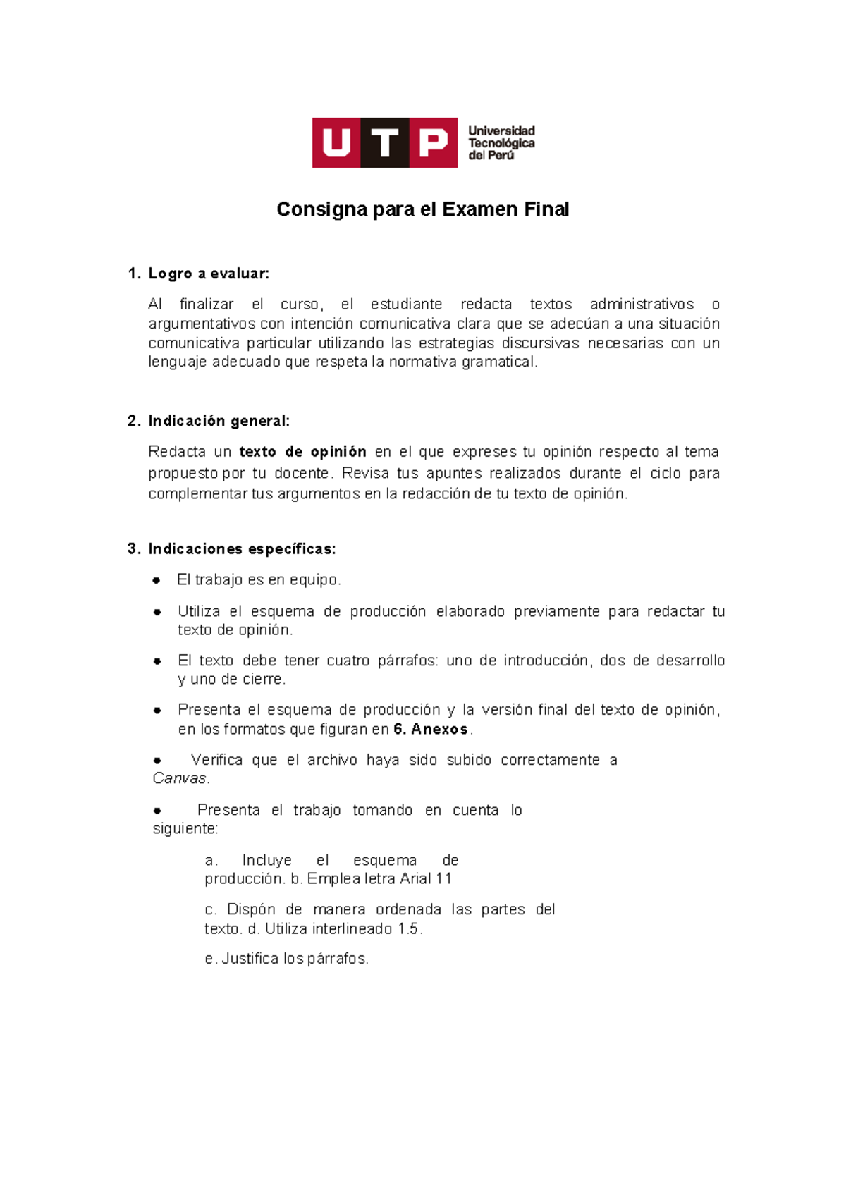 GC N04I Consigna EXFI 21C2A (1)-1 Examen - Consigna para el Examen Final 1. Logro a evaluar: Al ...