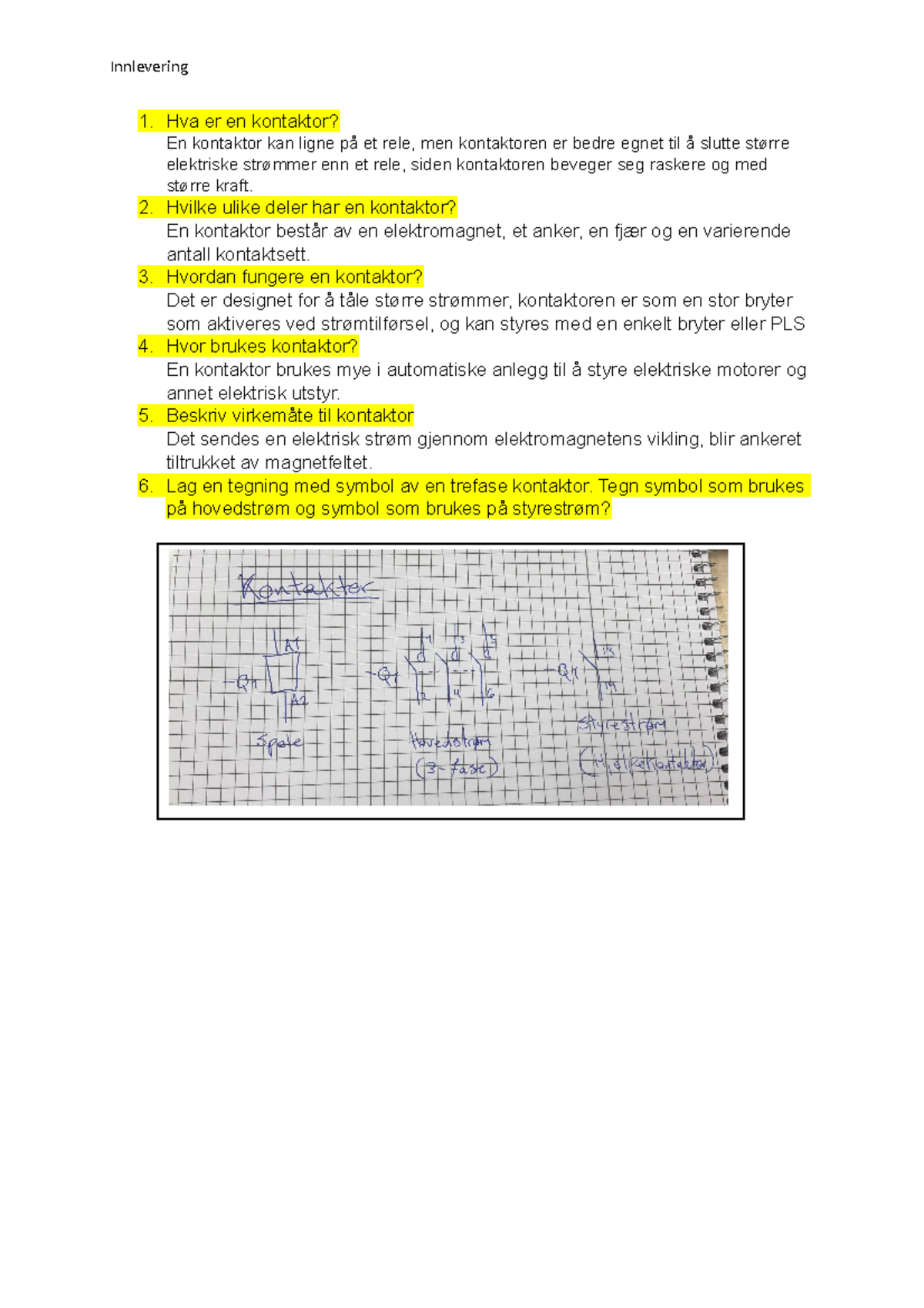 Kontaktor-motorvern-automatsikring oppgaver - Innlevering 1. Hva er en ...