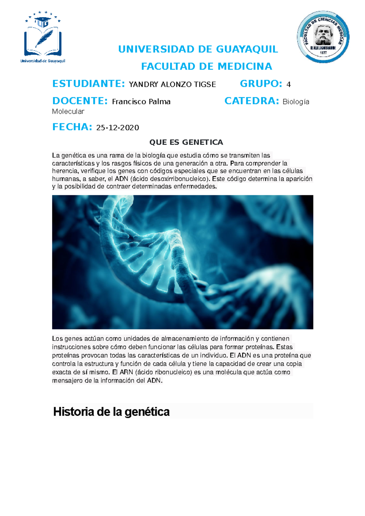 QUE ES Genetica - Apuntes 1 - UNIVERSIDAD DE GUAYAQUIL FACULTAD DE ...