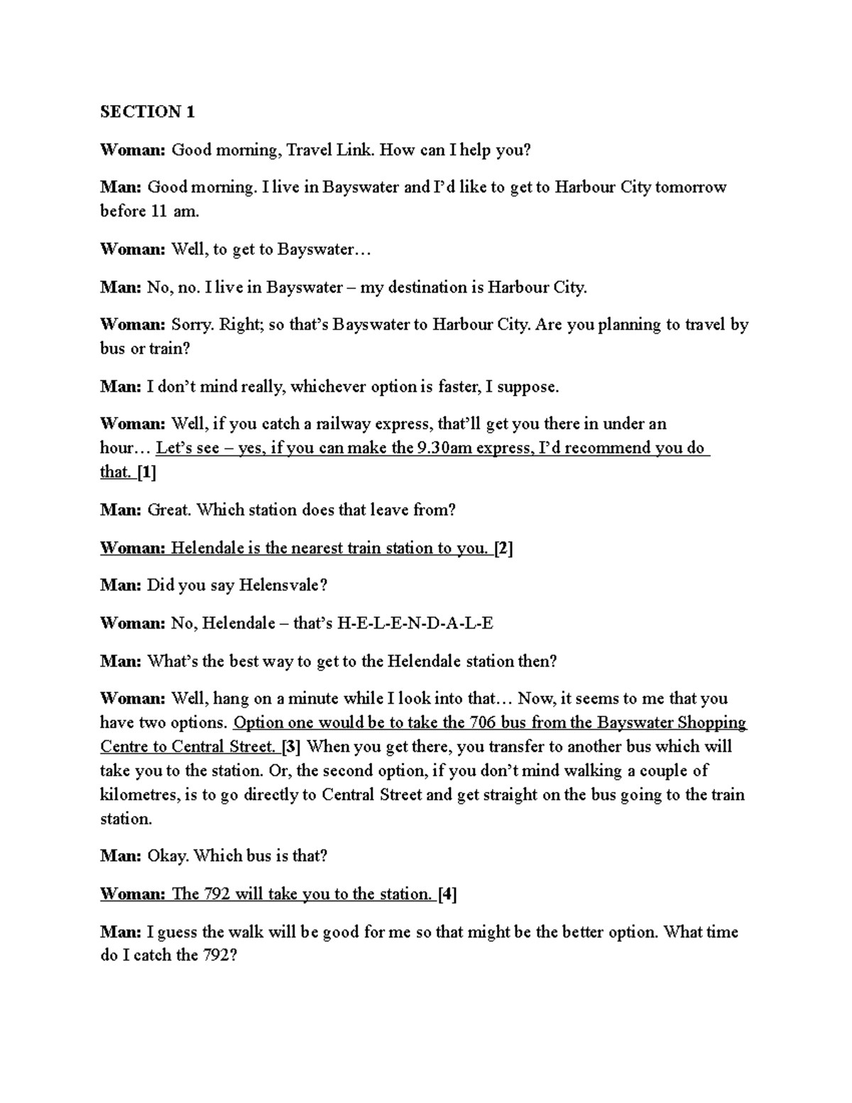 BC test 1 - transcript - SECTION 1 Woman: Good morning, Travel Link ...