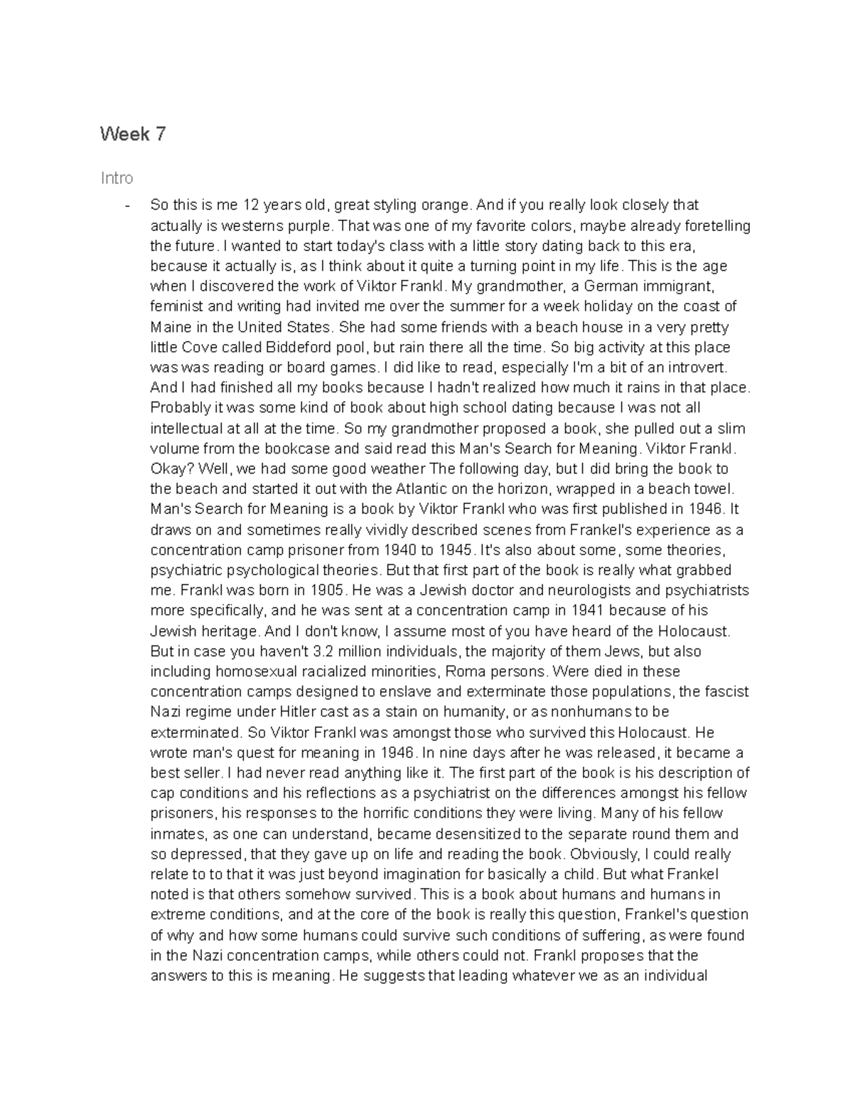 Week 7 - HS 1002 - Week 7 Intro So this is me 12 years old, great styling orange. And if you ...