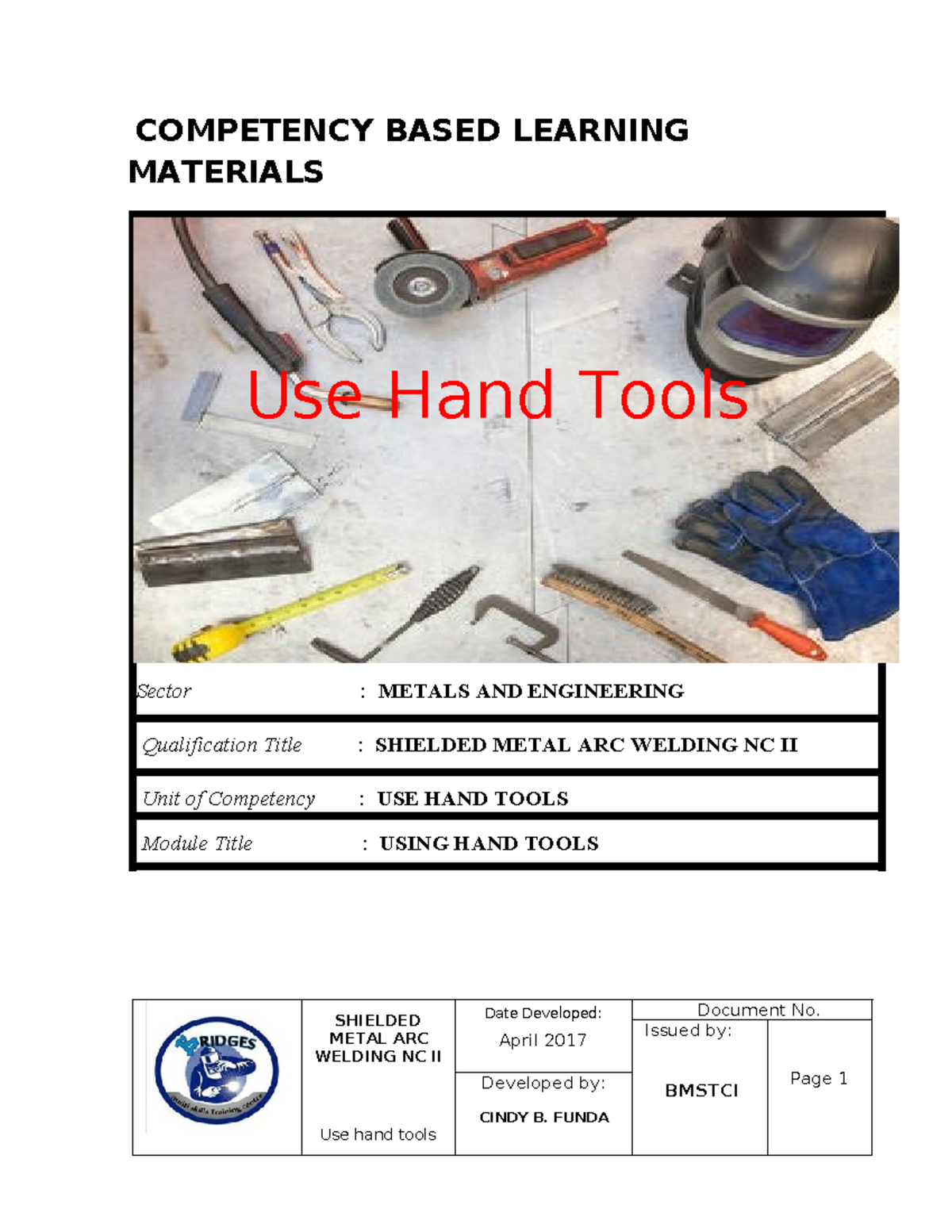5 Use Hand Tools SMAW NC II - COMPETENCY BASED LEARNING MATERIALS Sector : METALS AND ...