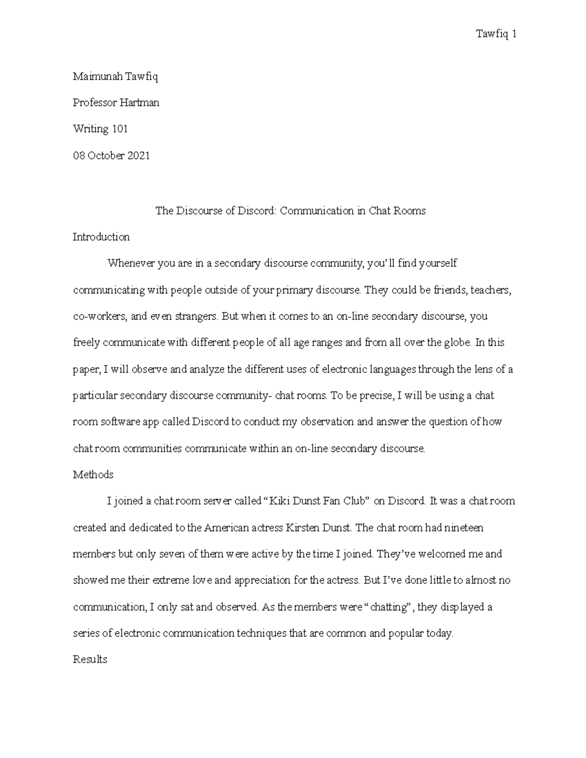 Discourse Community Essay - Tawfiq 1 Maimunah Tawfiq Professor Hartman ...