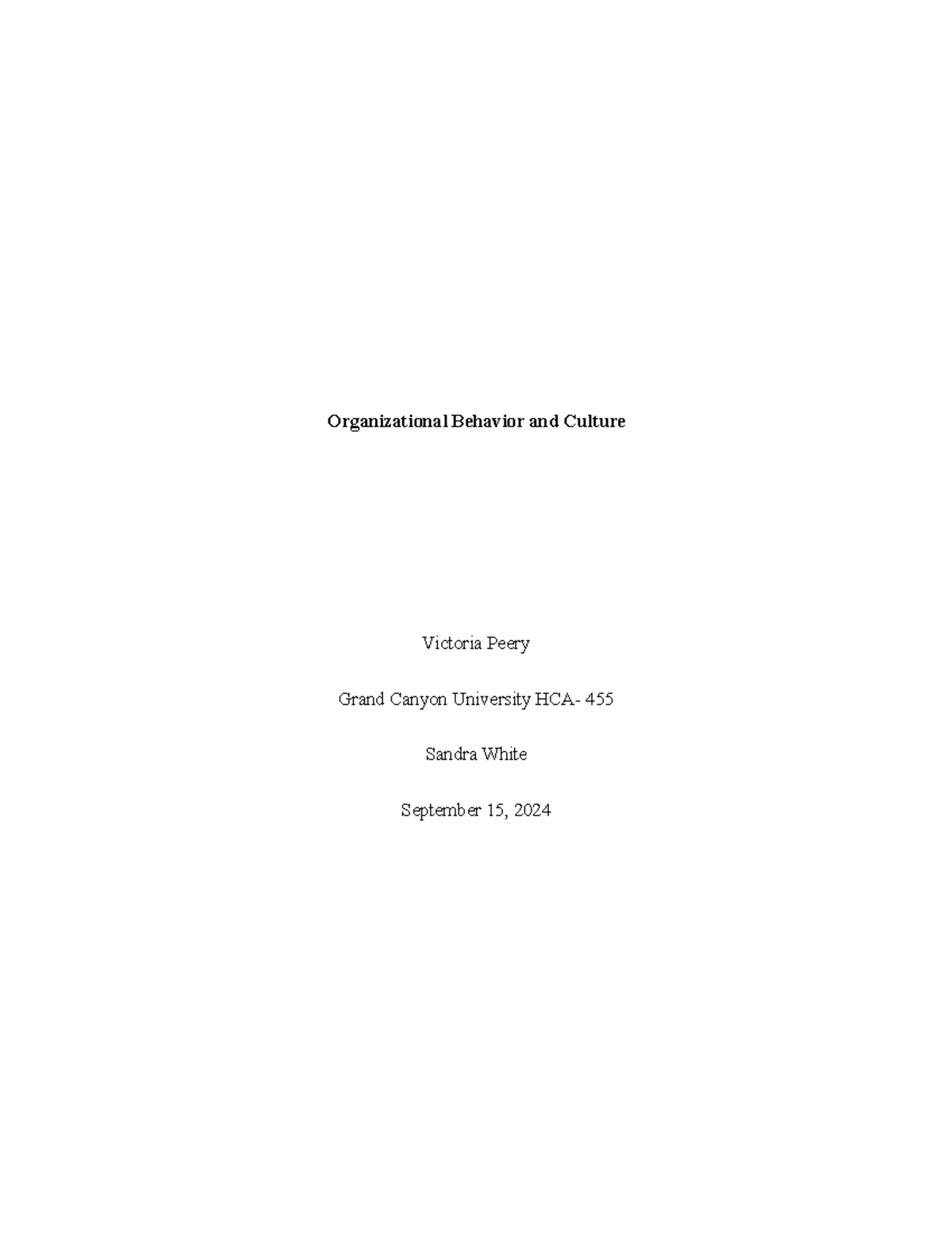 Organizational Behavior and Culture - Organizational Behavior and ...