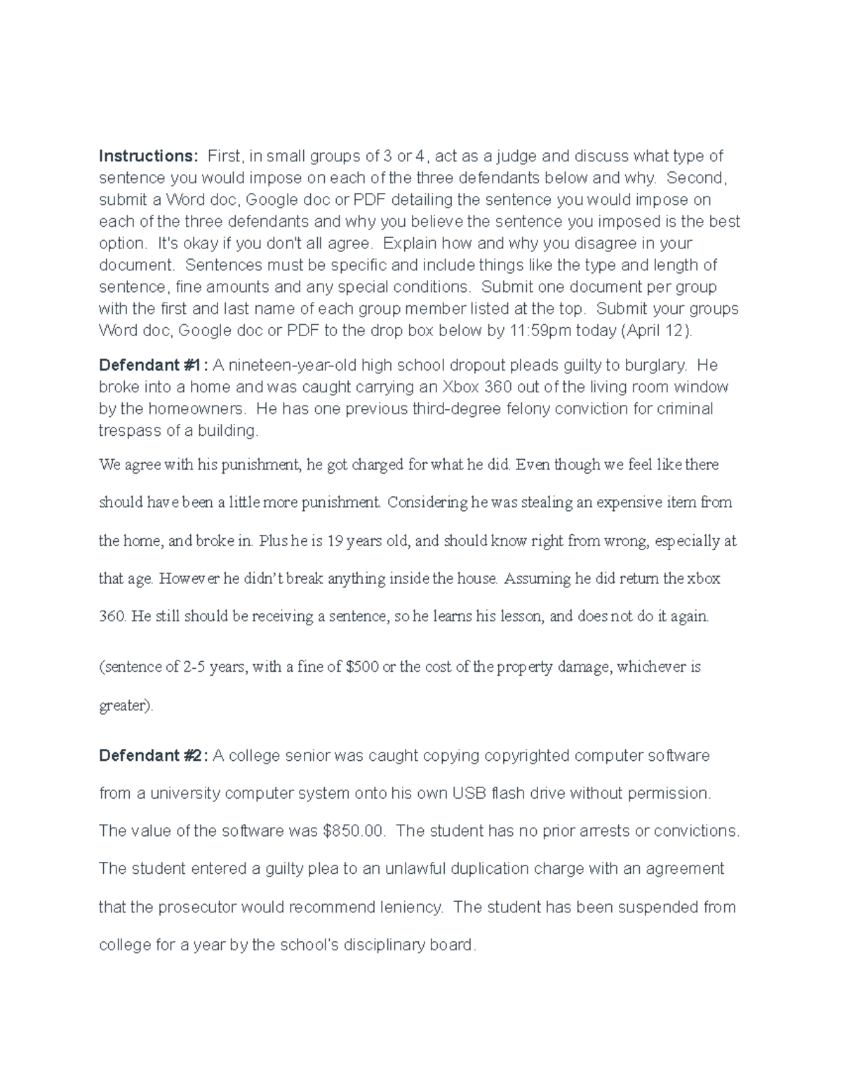 Crim j 2 - Criminal Justice coarse work - Instructions: First, in small ...