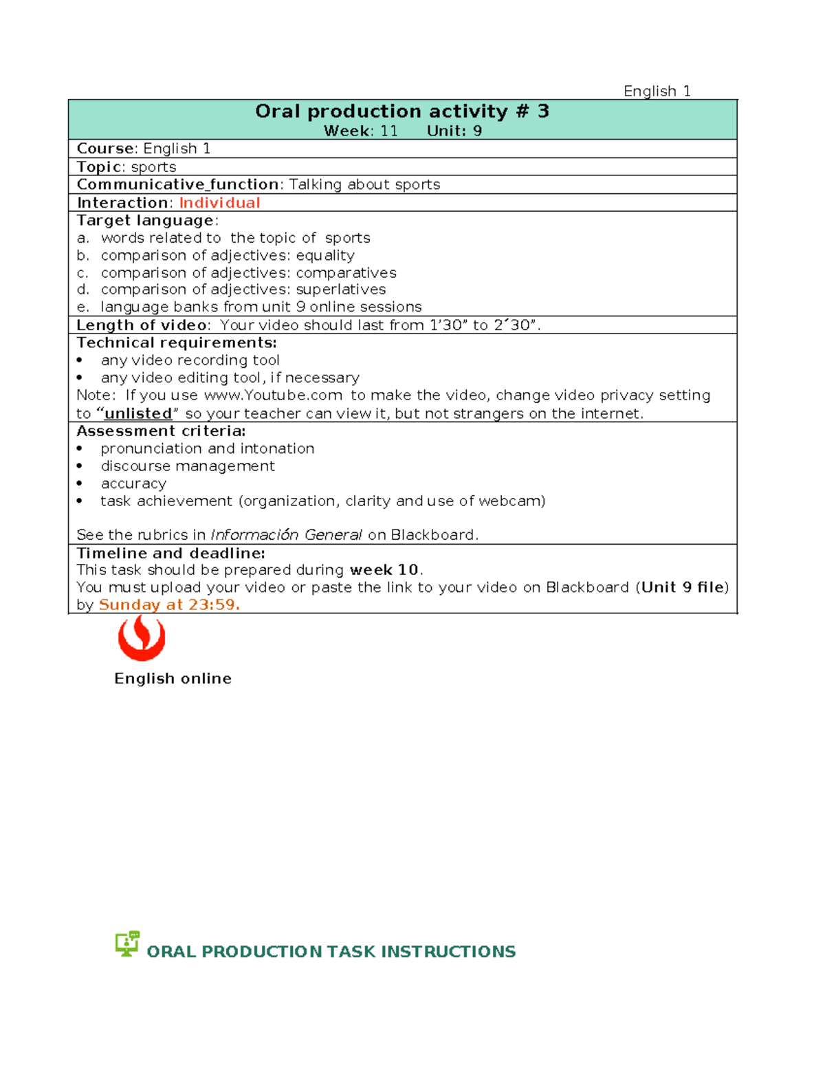 E1 OPA # 3 UNIT 9 - opa - English 1 Oral production activity # 3 Week: 11 Unit: 9 Course ...