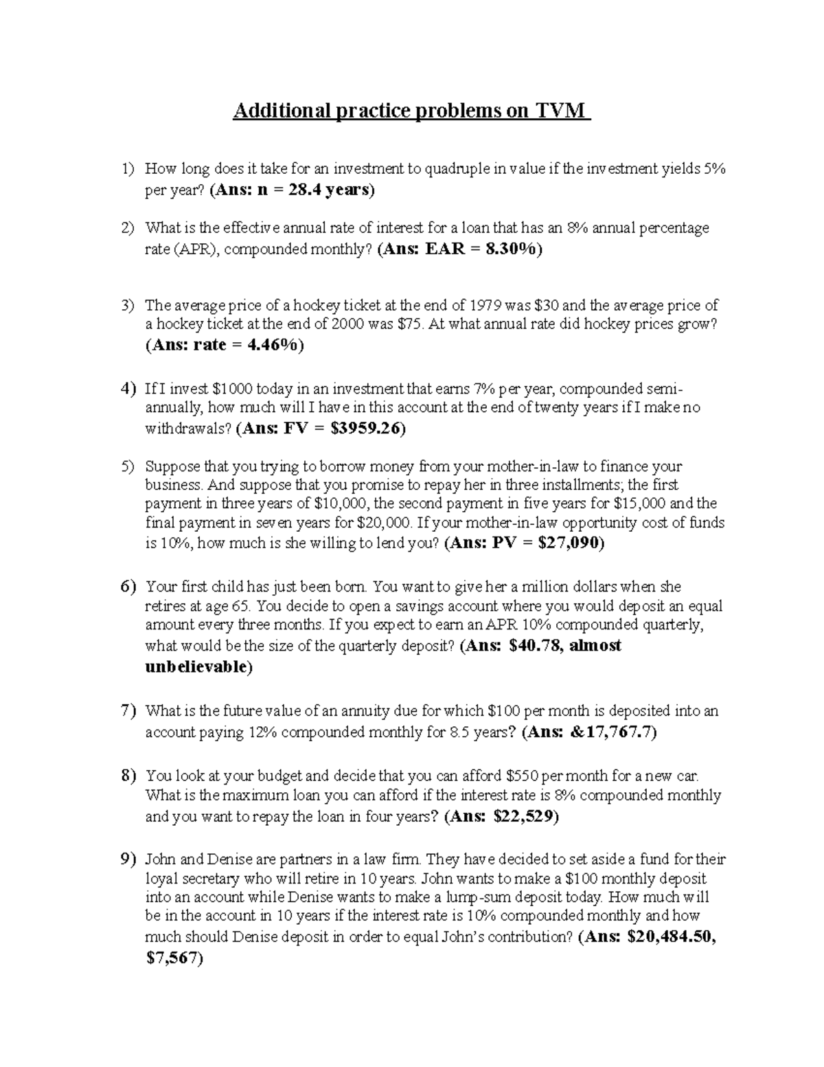 Additional practice problems on chapter 5 (TVM) - Additional practice problems on TVM How long ...