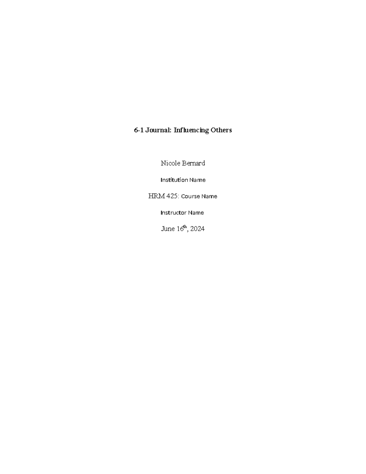 HRM 425: Module 6 Journal on Influencing Employees and Managers - 6-1 ...