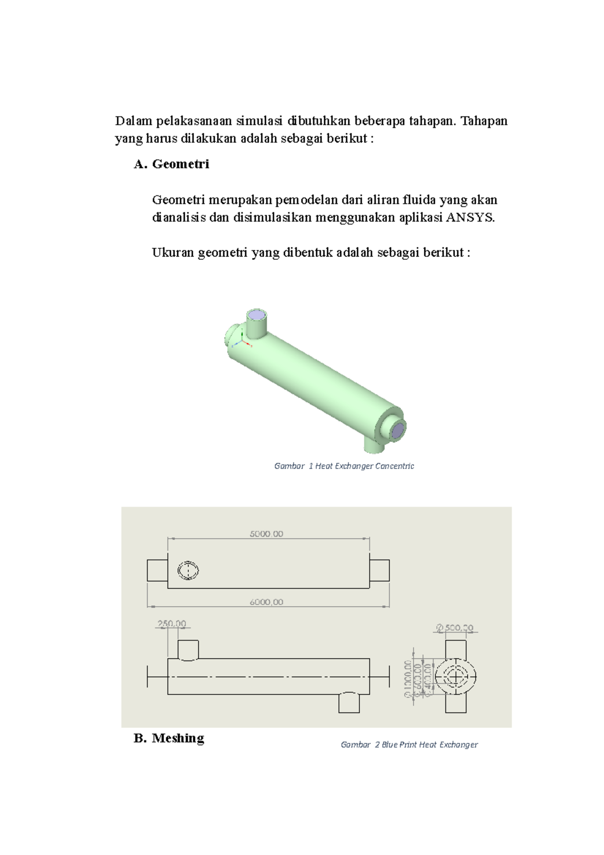 CFD (Simulasi Shell and Tube) - Dalam pelakasanaan simulasi dibutuhkan ...