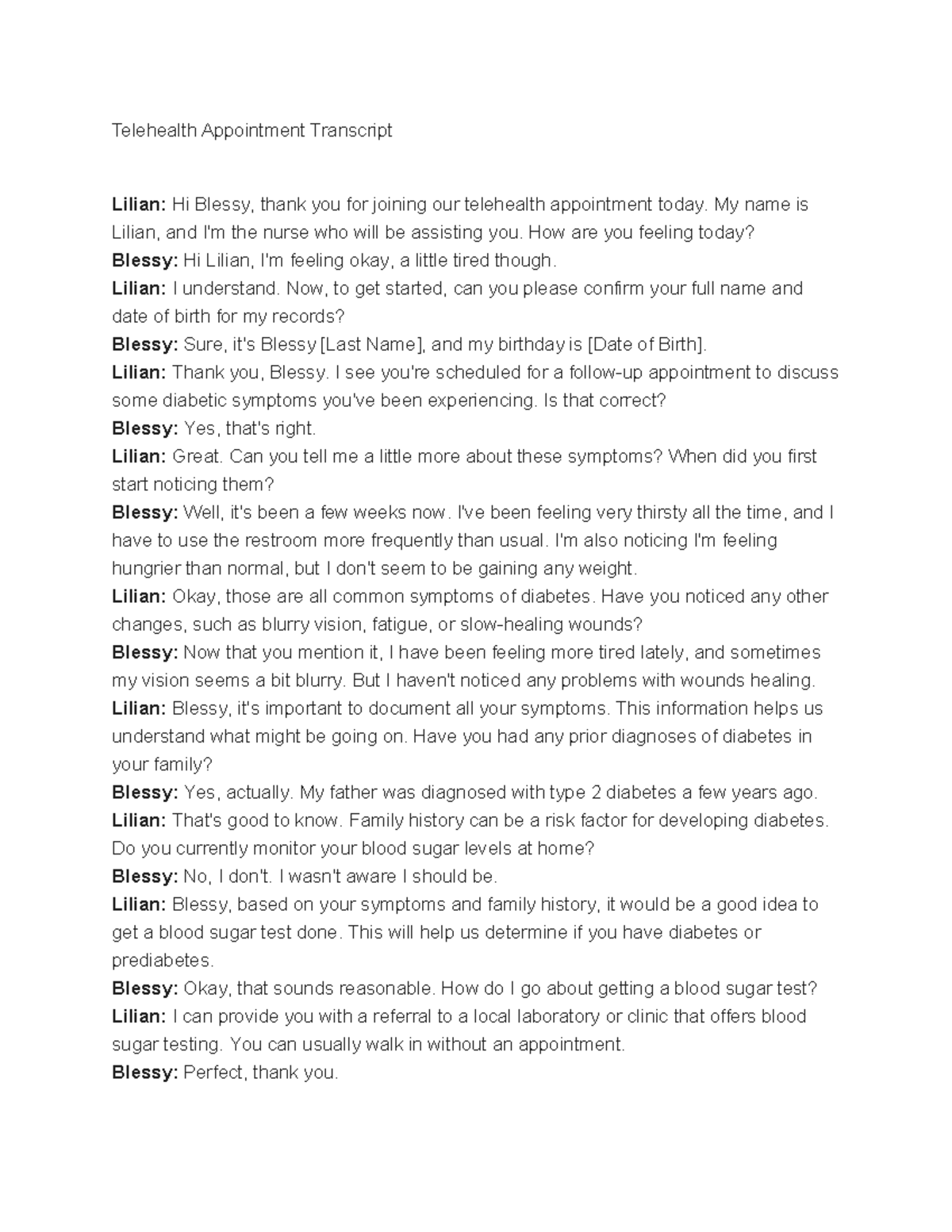 Document (1) - Telehealth Appointment Transcript Lilian: Hi Blessy, thank you for joining our ...