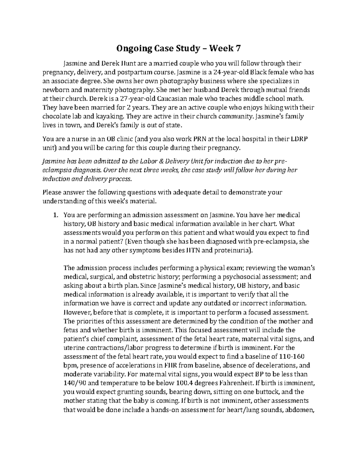 Week 7 Case Study - Ongoing Case Study 3 Week 7 Jasmine and Derek Hunt are a married couple who ...