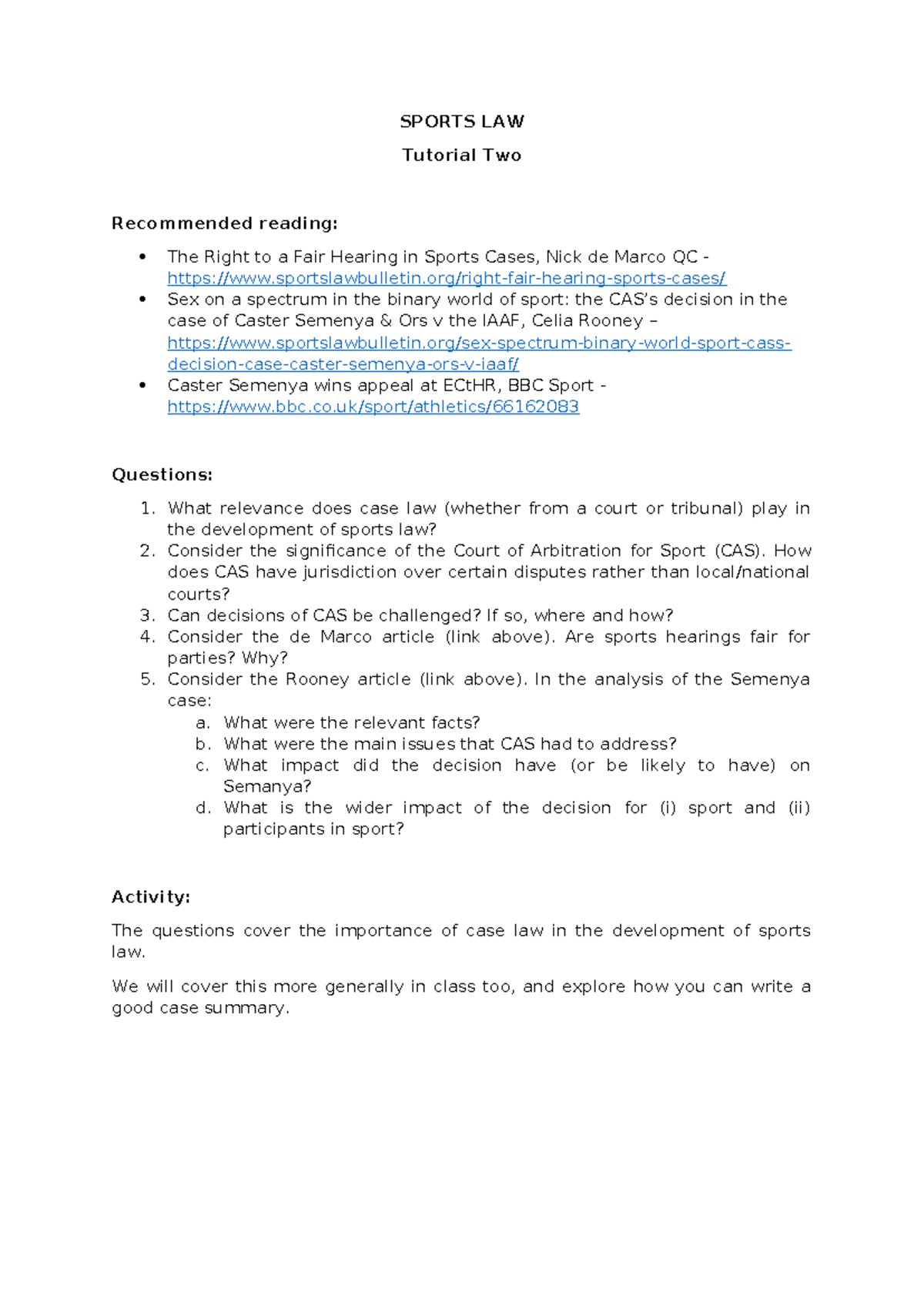Sports Law - Tutorial Two - SPORTS LAW Tutorial Two Recommended reading ...