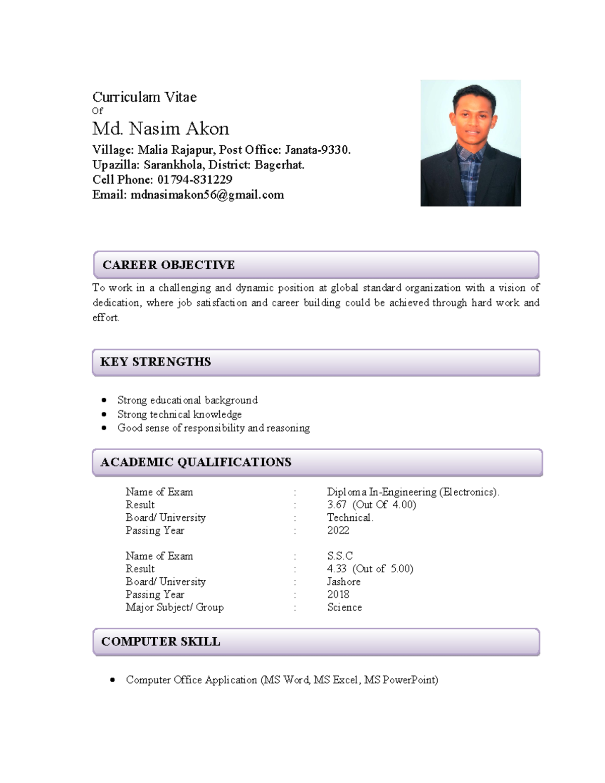 CV of Nasim Akon - ACADEMIC QUALIFICATIONS COMPUTER SKILL CAREER OBJECTIVE KEY STRENGTHS ...