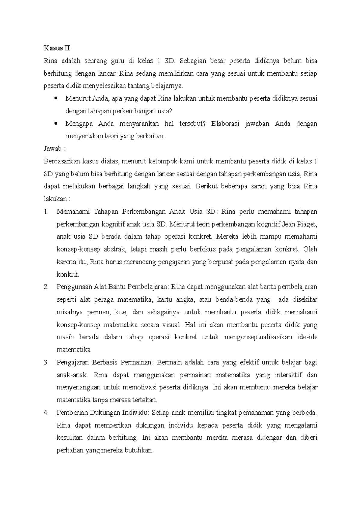 Kasus II Tugas PPD Ruang Kolaborasi - Kasus II Rina adalah seorang guru di kelas 1 SD. Sebagian ...