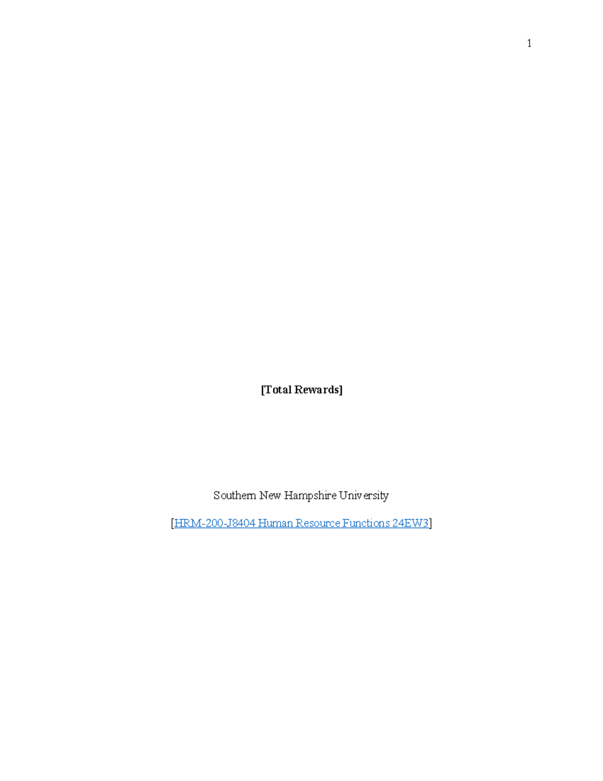 HRM 200 Project Two Template - [Total Rewards] Southern New Hampshire ...
