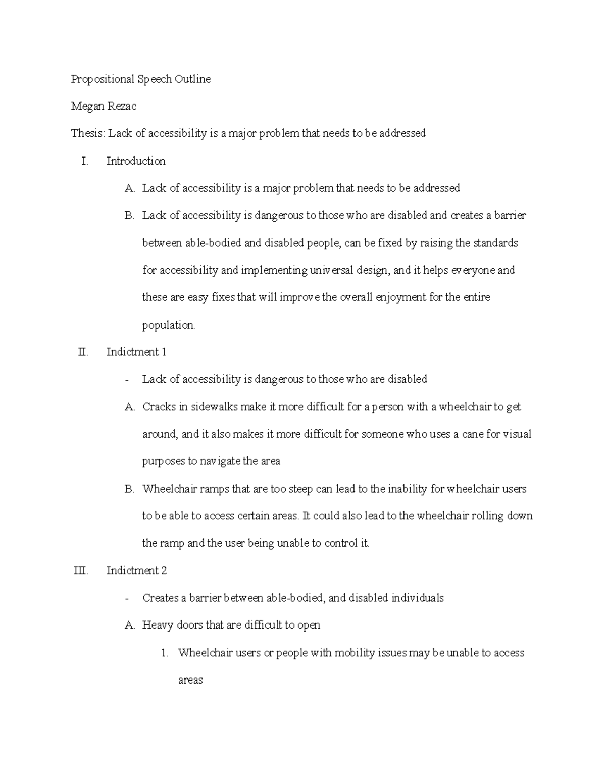 Propositional Speech Outline - Introduction A. Lack of accessibility is ...