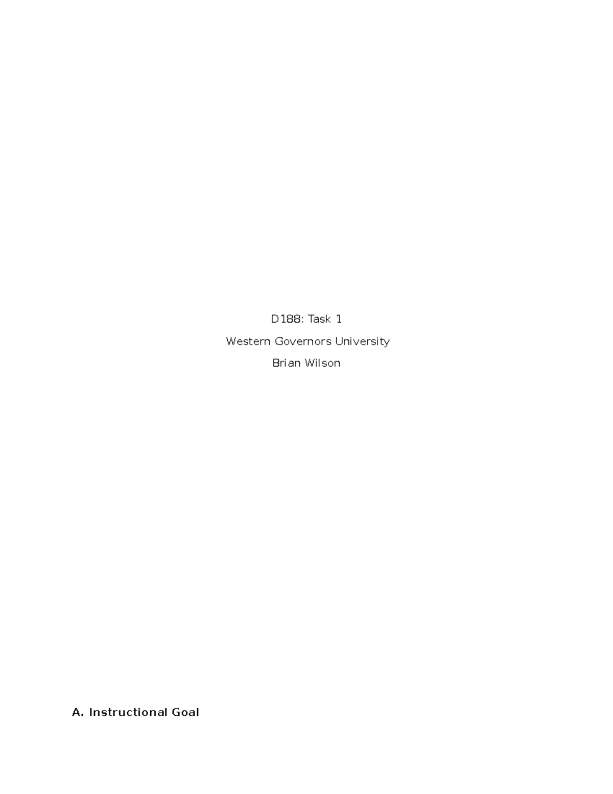 D188 Task 1 - Passed - D188: Task 1 Western Governors University Brian ...