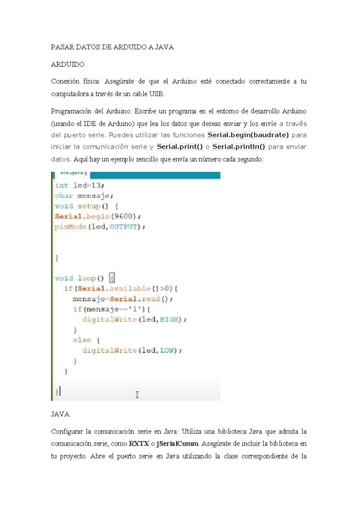 Pasar Datos DE Arduido A JAVA - PASAR DATOS DE ARDUIDO A JAVA ARDUIDO Conexión física: Asegúrate ...