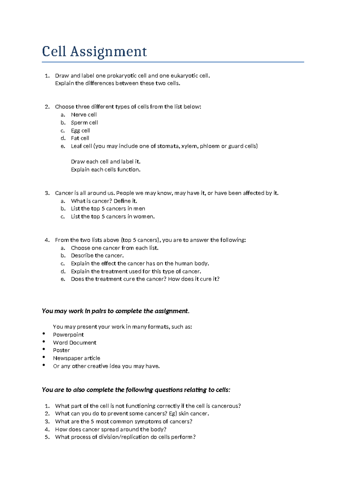 Cell Assignment - Draw and label one prokaryotic cell and one ...