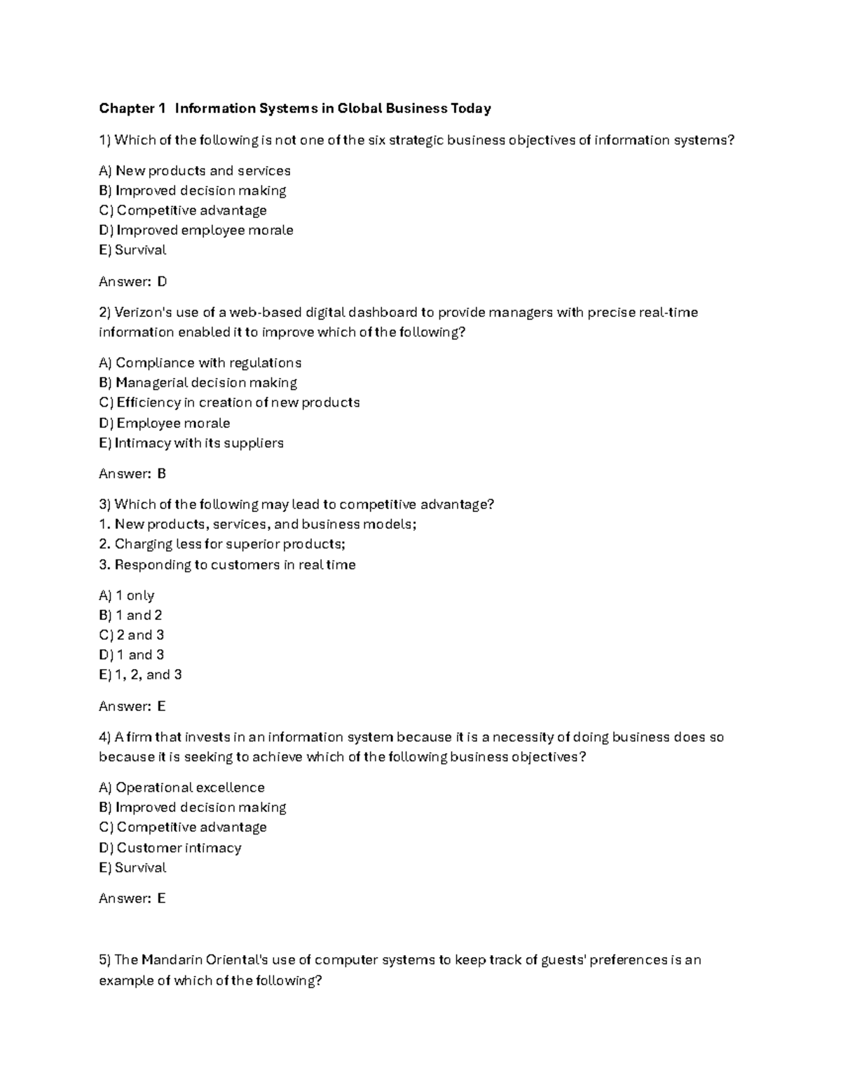 Chapter 1 Information Systems in Global Business Today - B) big data. C ...