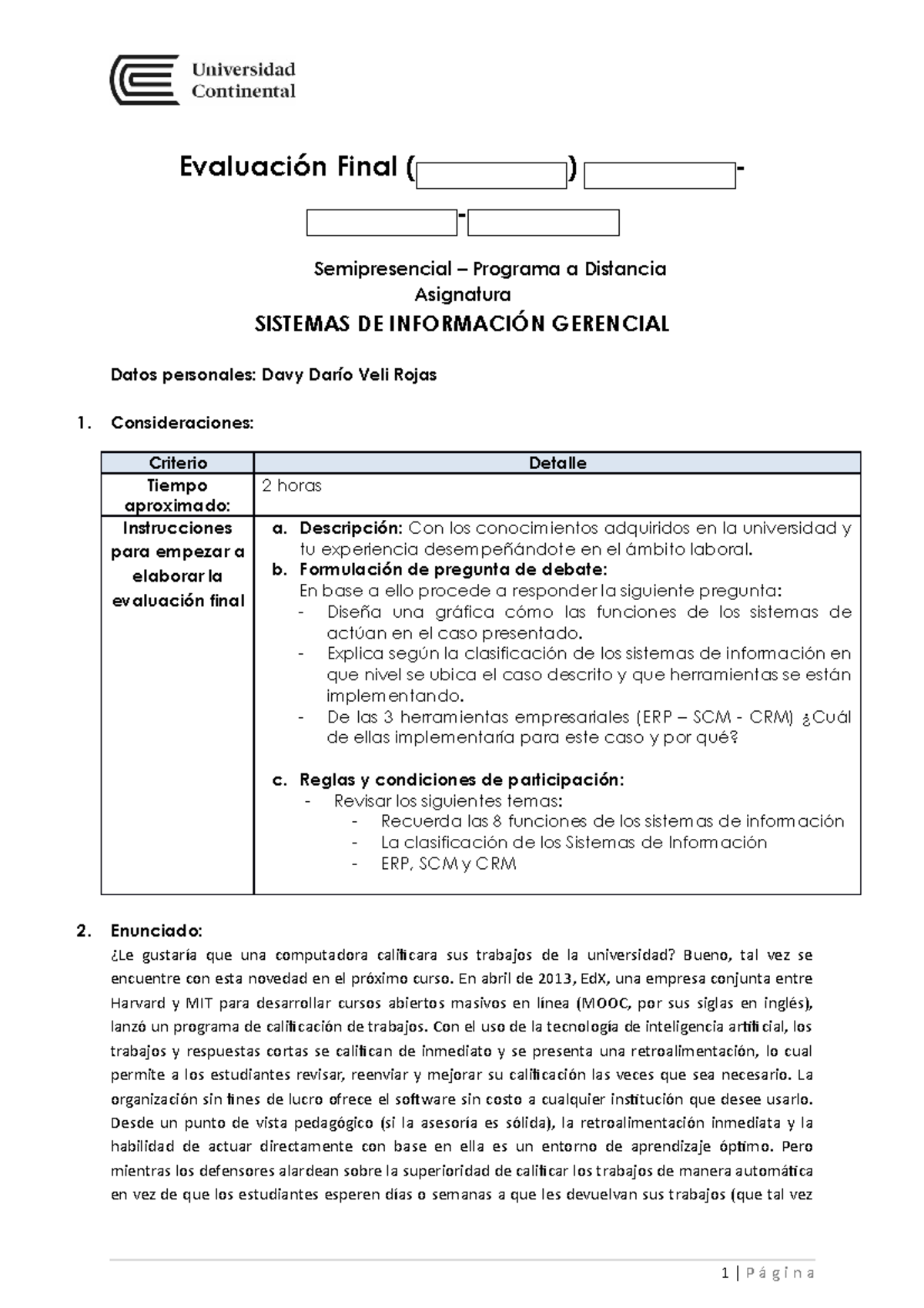 Examen Final A - requeride - Evaluación Final ( ) - Semipresencial – Programa a Distancia ...