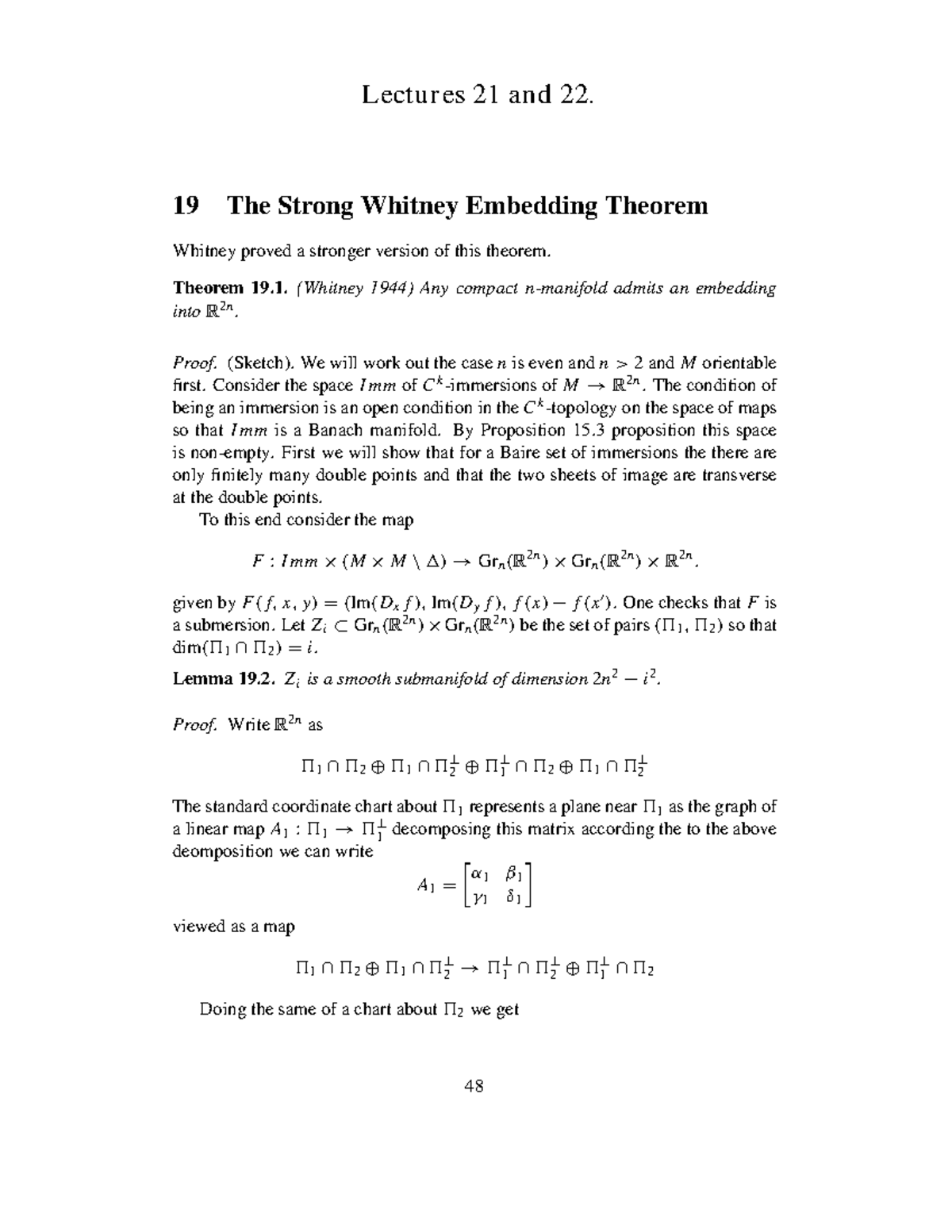 Lecture 21 22 The Strong Whitney Embedding Theorem - Lectur es 21 and 22. 19 The Strong Whitney ...