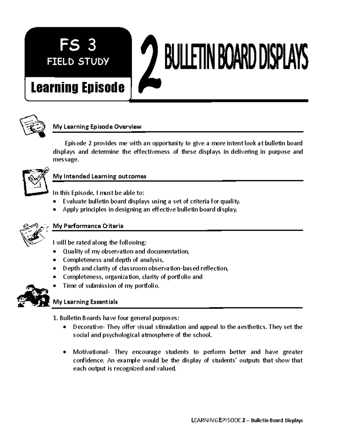 Field Study - My Learning Episode Overview Episode 2 provides me with ...
