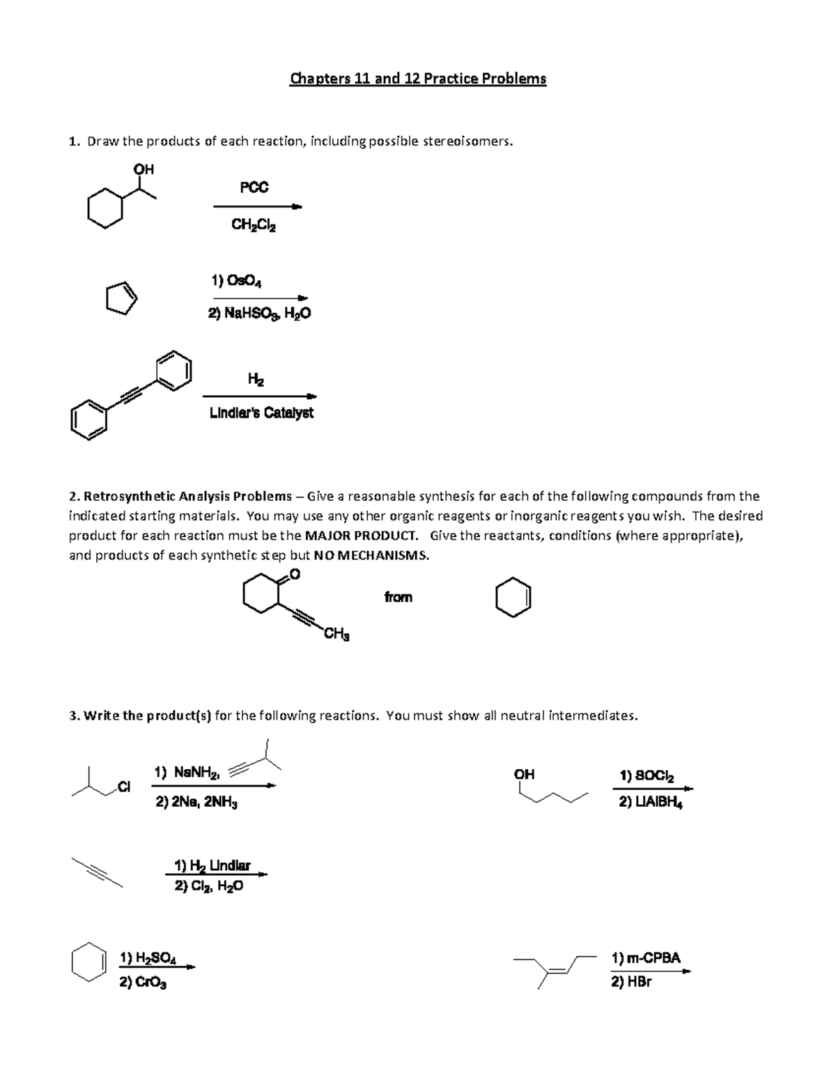 Chapters 11 and 12 Practice Problems - Chapters 11 and 12 Practice Problems Draw the products of ...