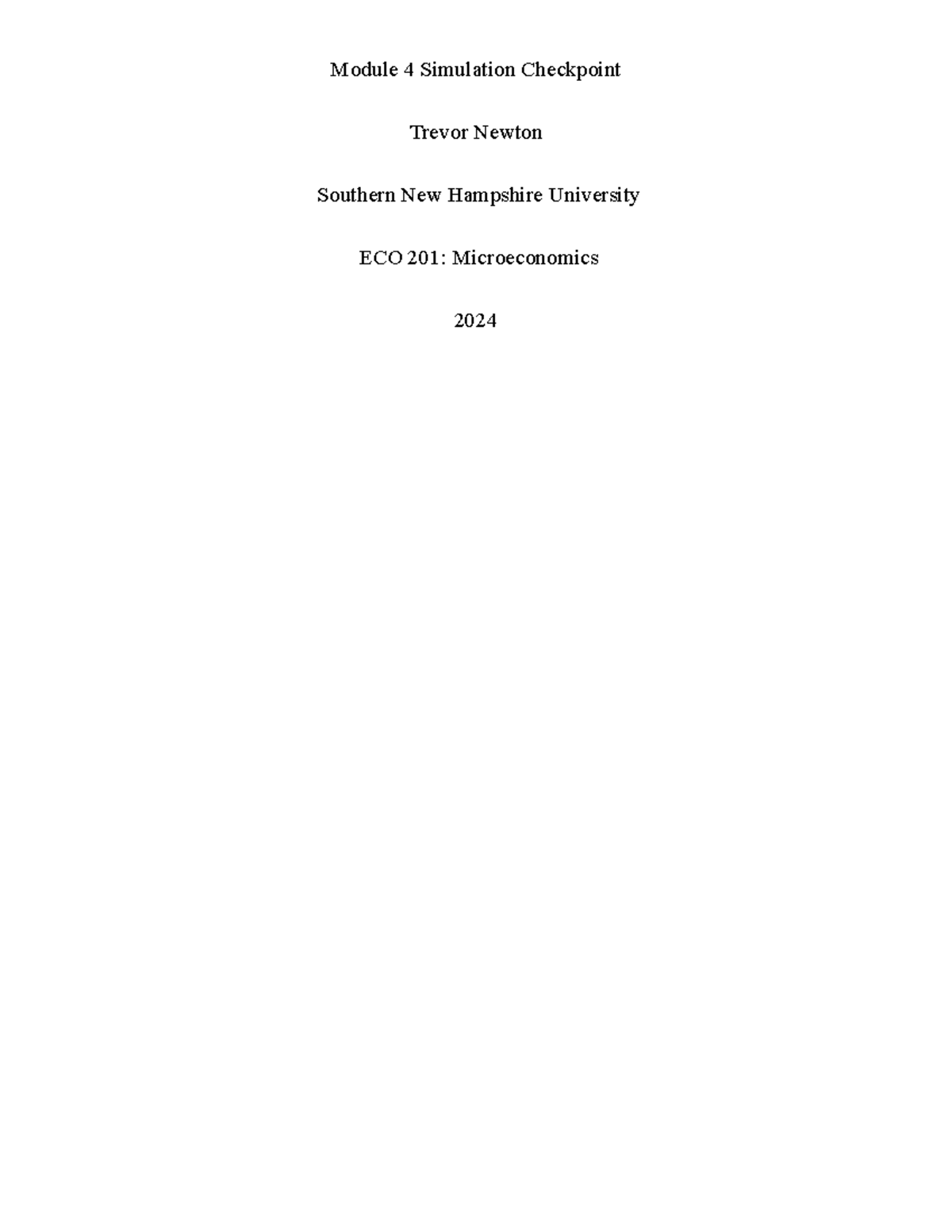 Eco 201 4-2 Simulation Checkpoint - ECO 202 - Module 4 Simulation ...