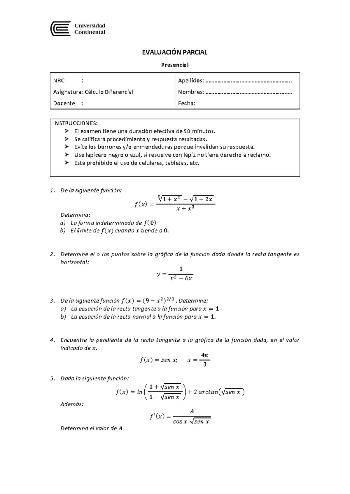 Evaluación Parcial Calculo - EVALUACIÓN PARCIAL Presencial NRC : Apellidos: - Studocu
