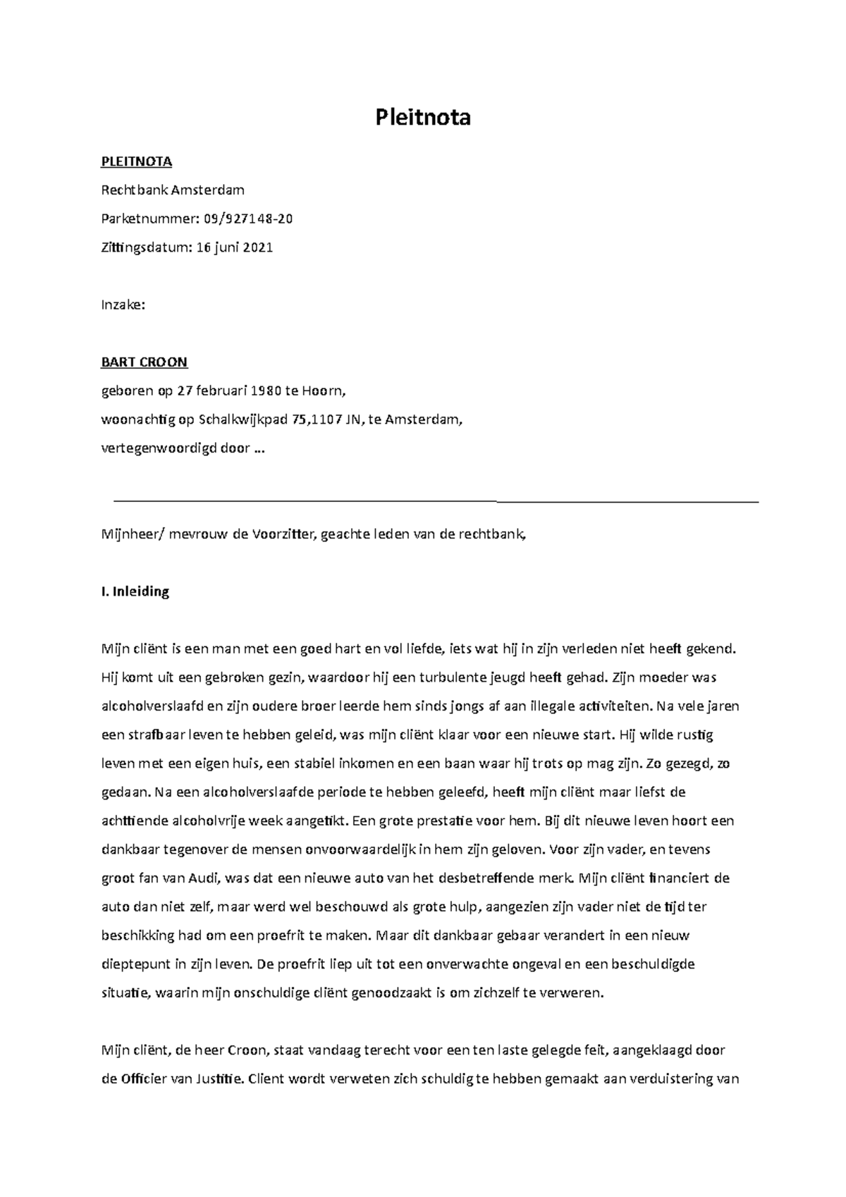 Pleitnota Project Veiligheid & Justitie - Pleitnota PLEITNOTA Rechtbank ...