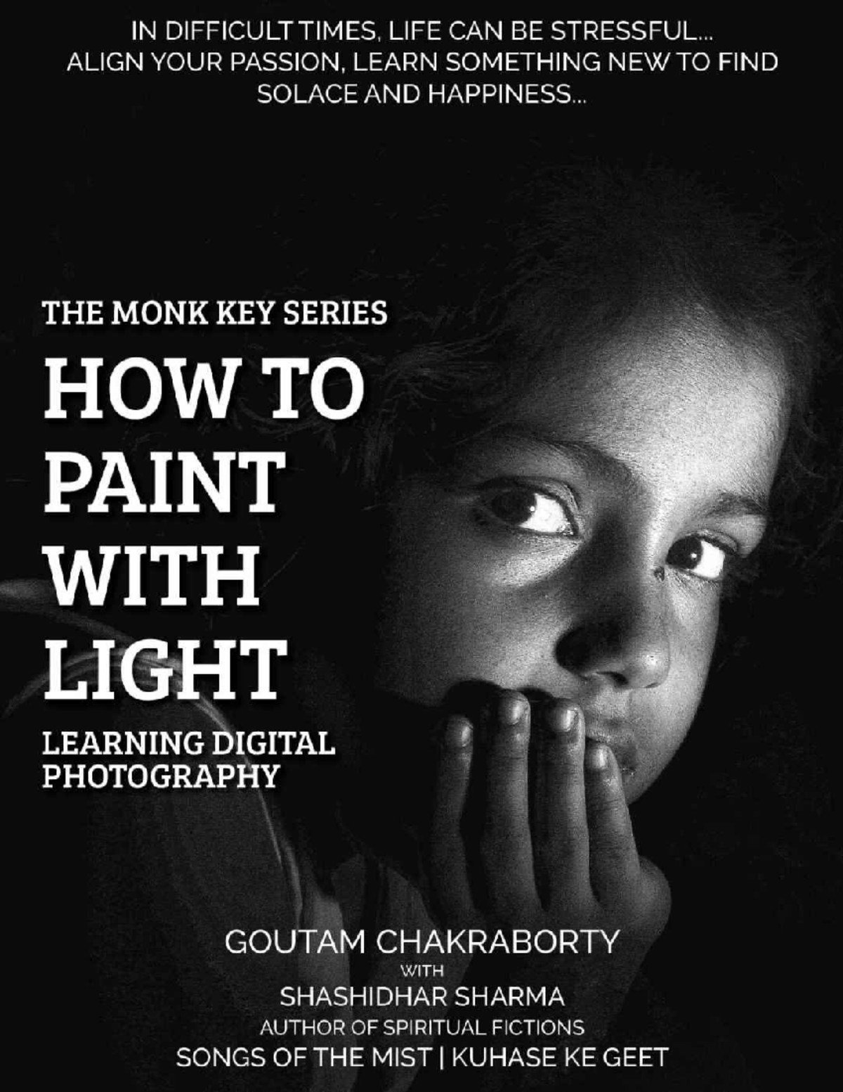 How To Paint With Light Learning Digital Photography - (THE MONK KEY ...