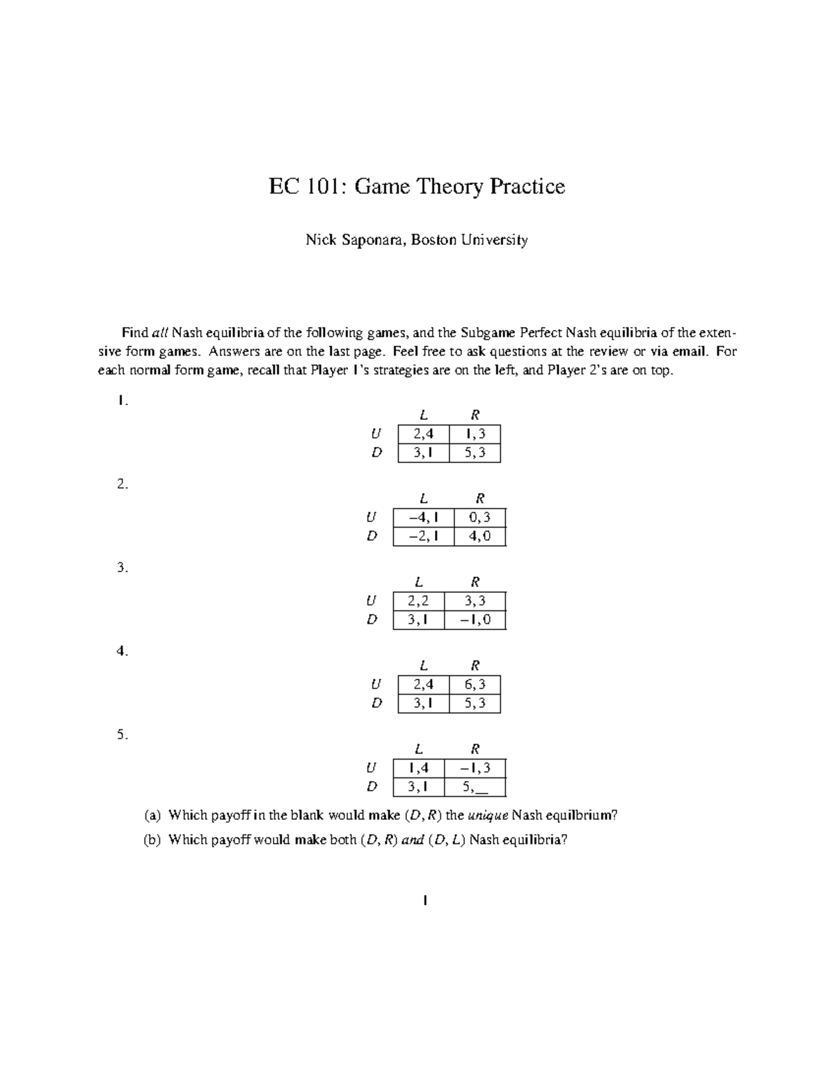 Saponara Game Theory Practice 2 - EC 101: Game Theory Practice Nick ...