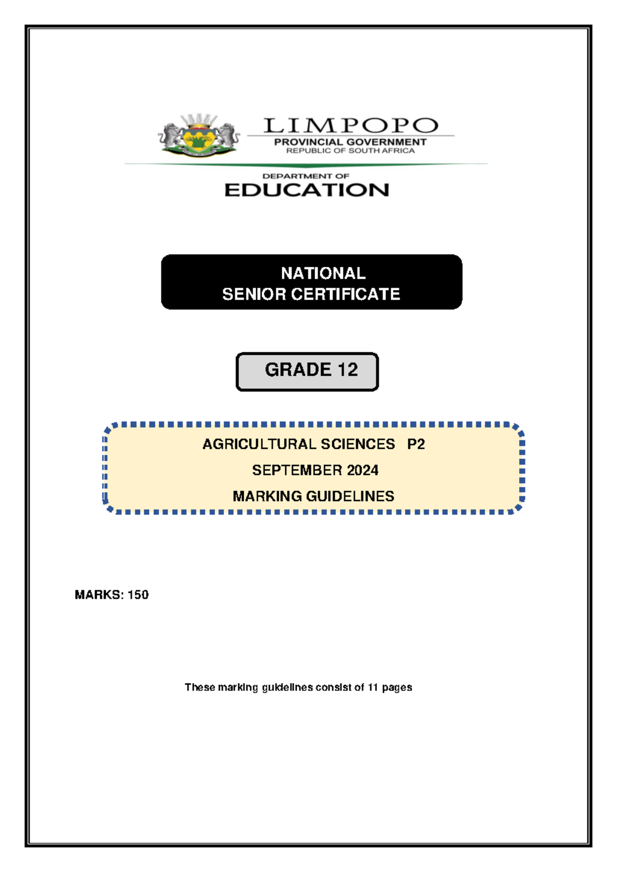 Agricultural Sciences P2 MG 2024 - GRADE 12 MARKS: 150 These marking guidelines consist of 11 ...
